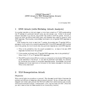 CS2107 Tutorial 7 Answers - CS2107 Tutorial 7 (DNS Attack & TLS Renegotiation Attack) School of ...