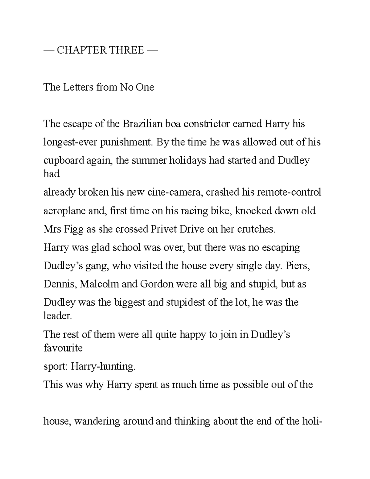 Chapter Three - HARRY POTTER - — CHAPTER THREE — The Letters from No ...