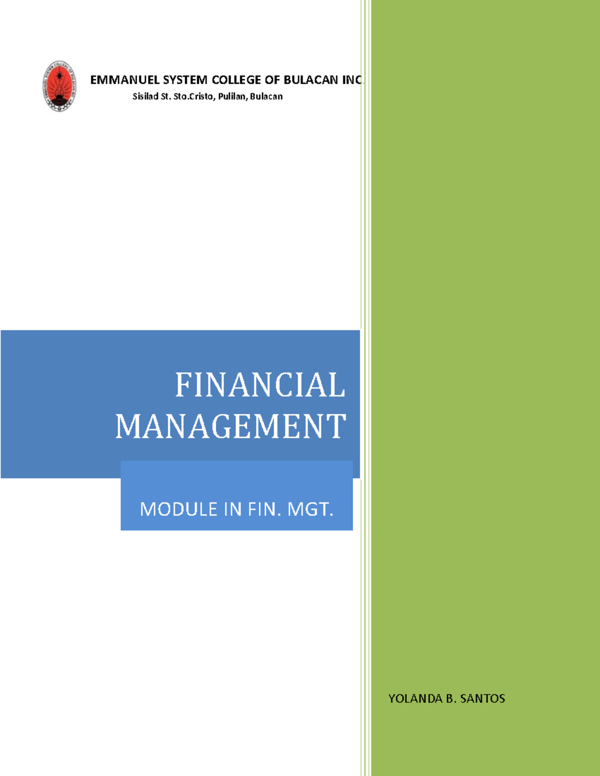 Module-in-Financial management 1 2 and 3 - EMMANUEL SYSTEM COLLEGE OF ...