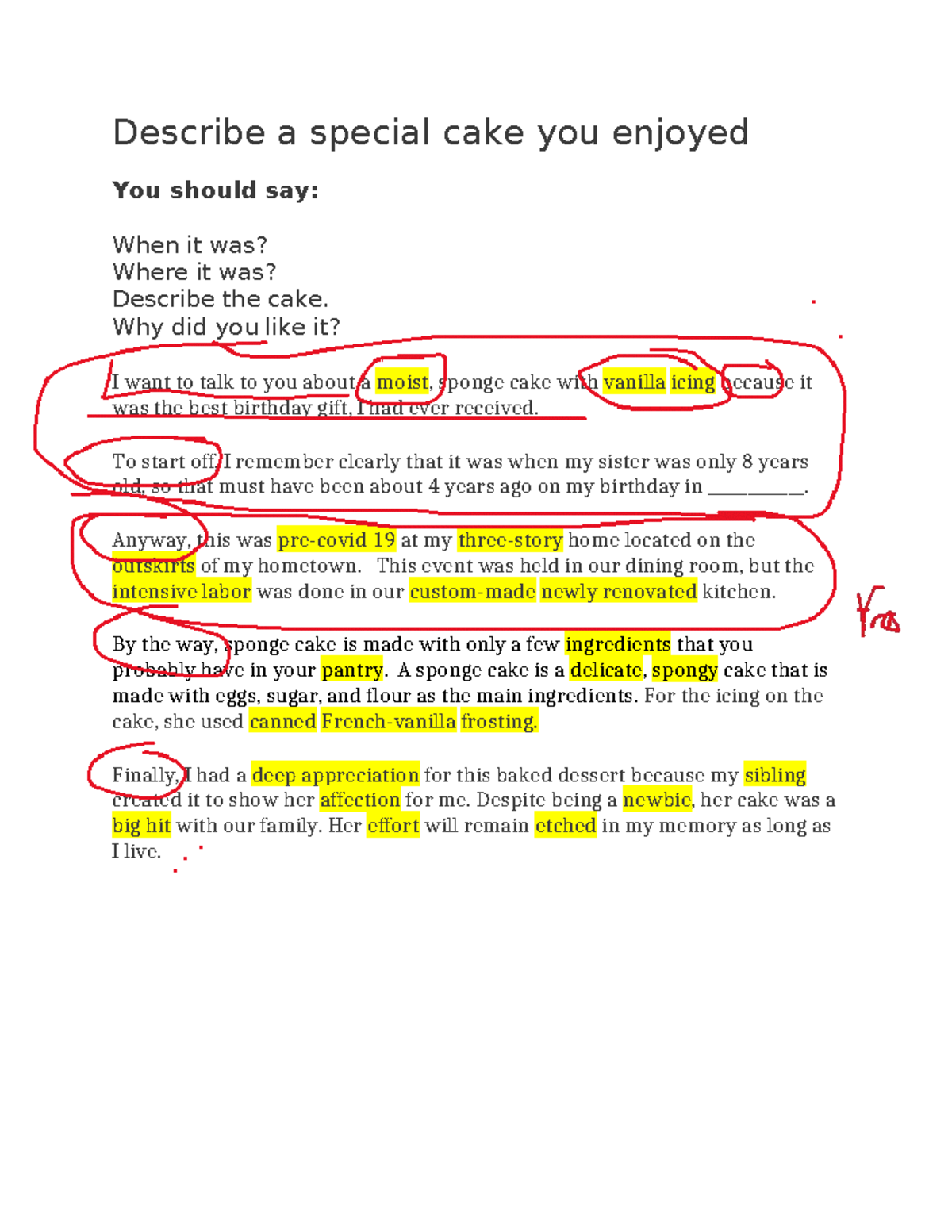 Describe a special cake you enjoyed - Why did you like it? I want to ...