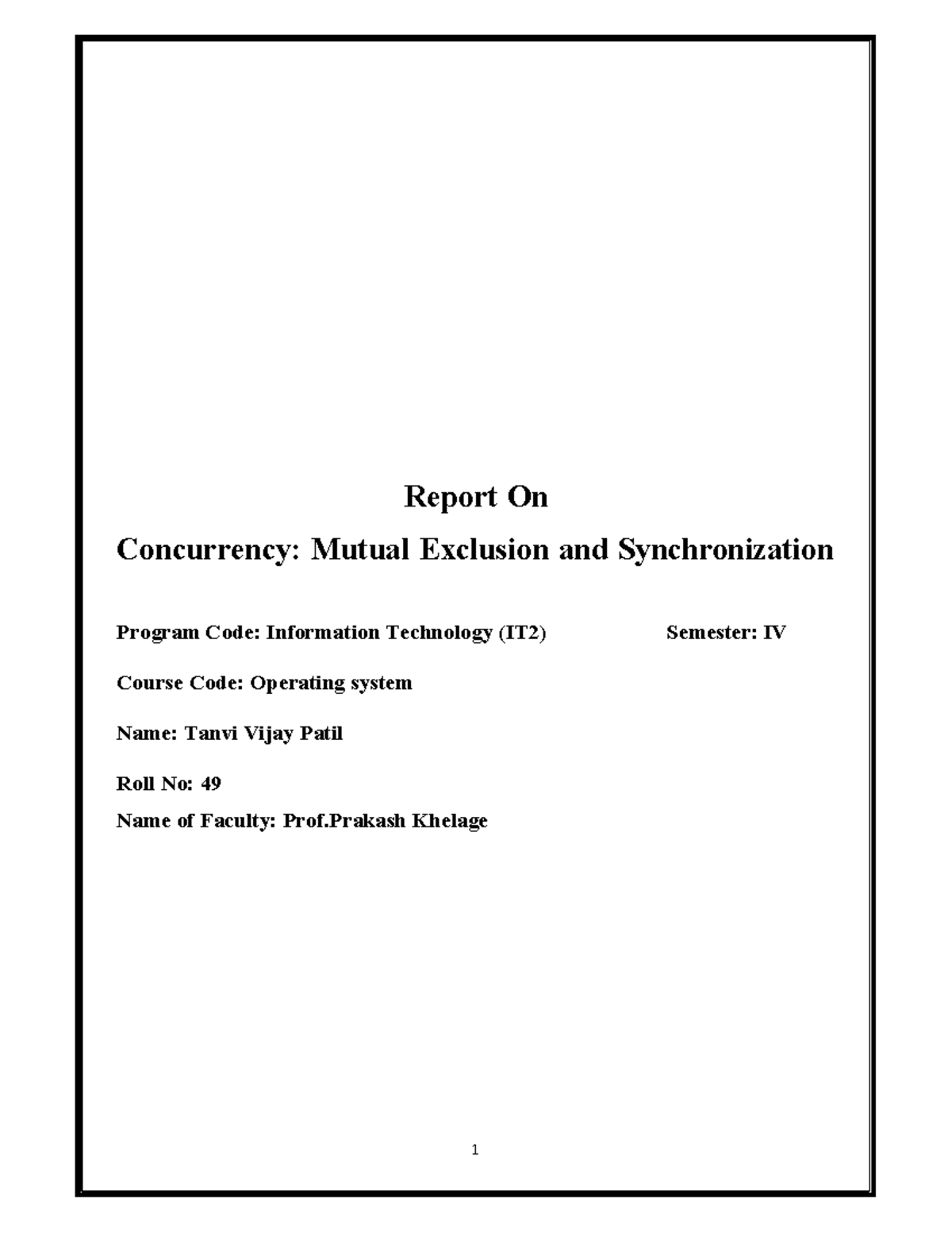 Mutual Exclusion and Synchronisation - Report On Concurrency: Mutual Exclusion and ...