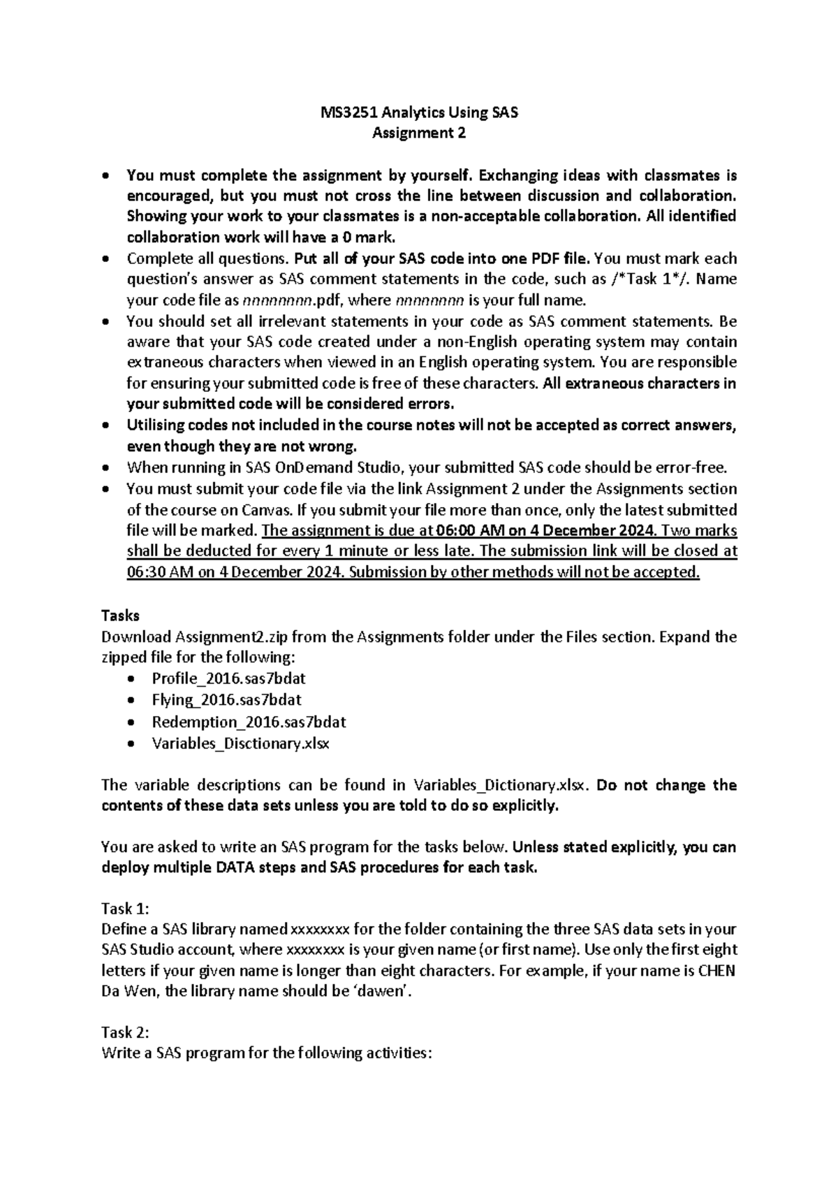 Assignment 2 2024 - MS3251 Analytics Using SAS Assignment 2 You must complete the assignment by ...