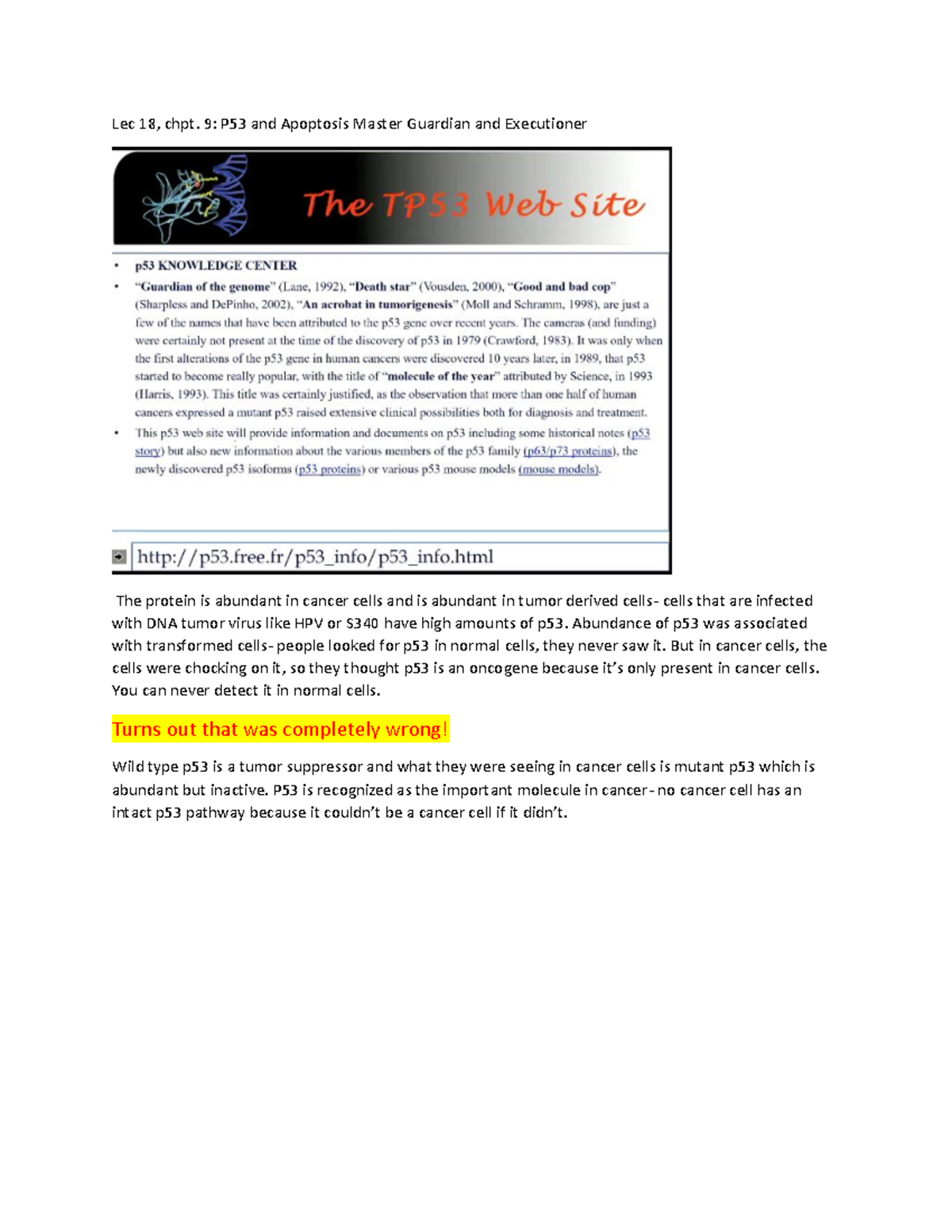 Lec 18,19,20- study guide - Lec 18, chpt. 9: P53 and Apoptosis Master Guardian and Executioner ...