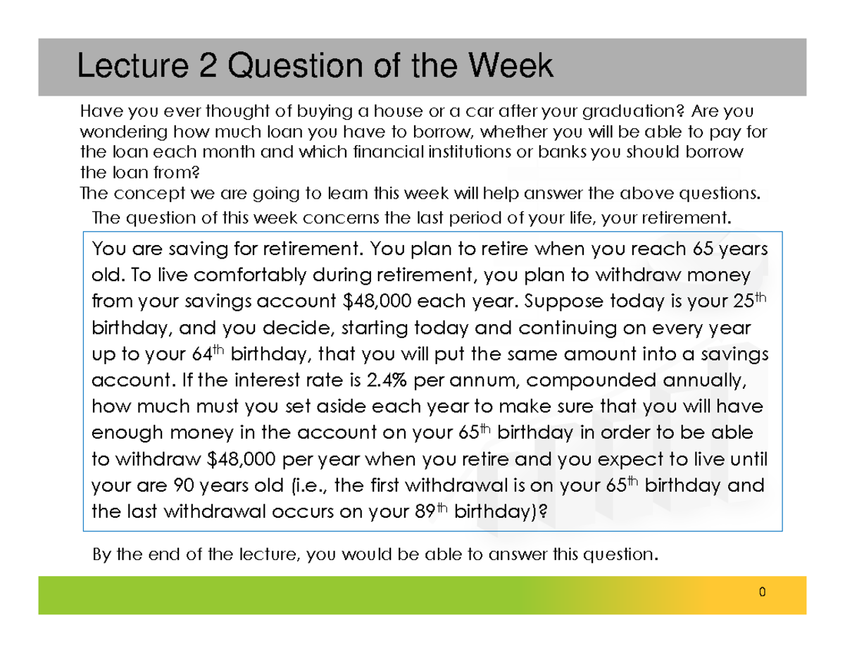 L2 Time Value Money - lecture notes - Lecture 2 Question of the Week ...