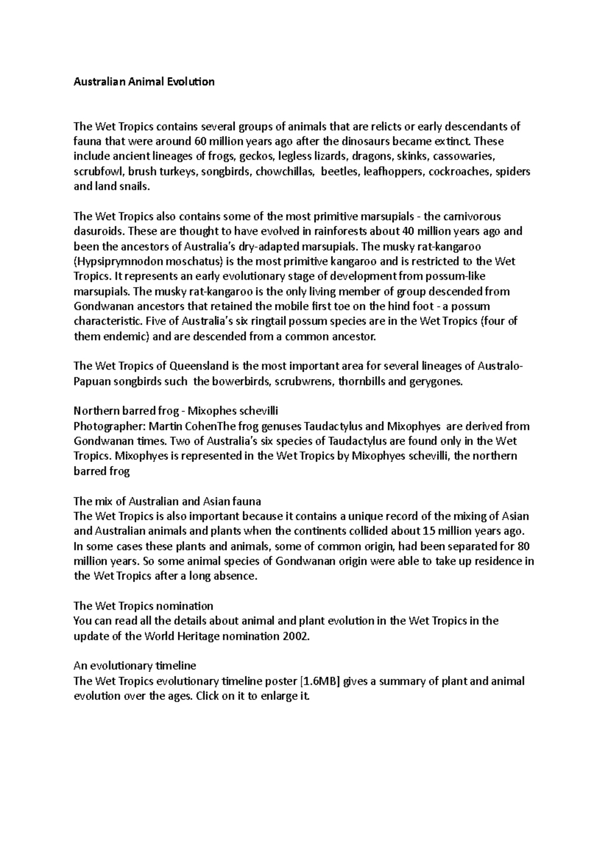 Australian Animal Evolution - These include ancient lineages of frogs ...