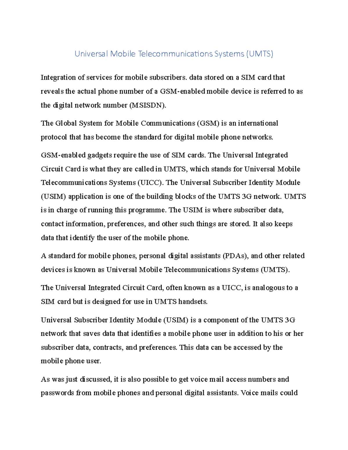 Universal Mobile Telecommunications Systems - data stored on a SIM card ...