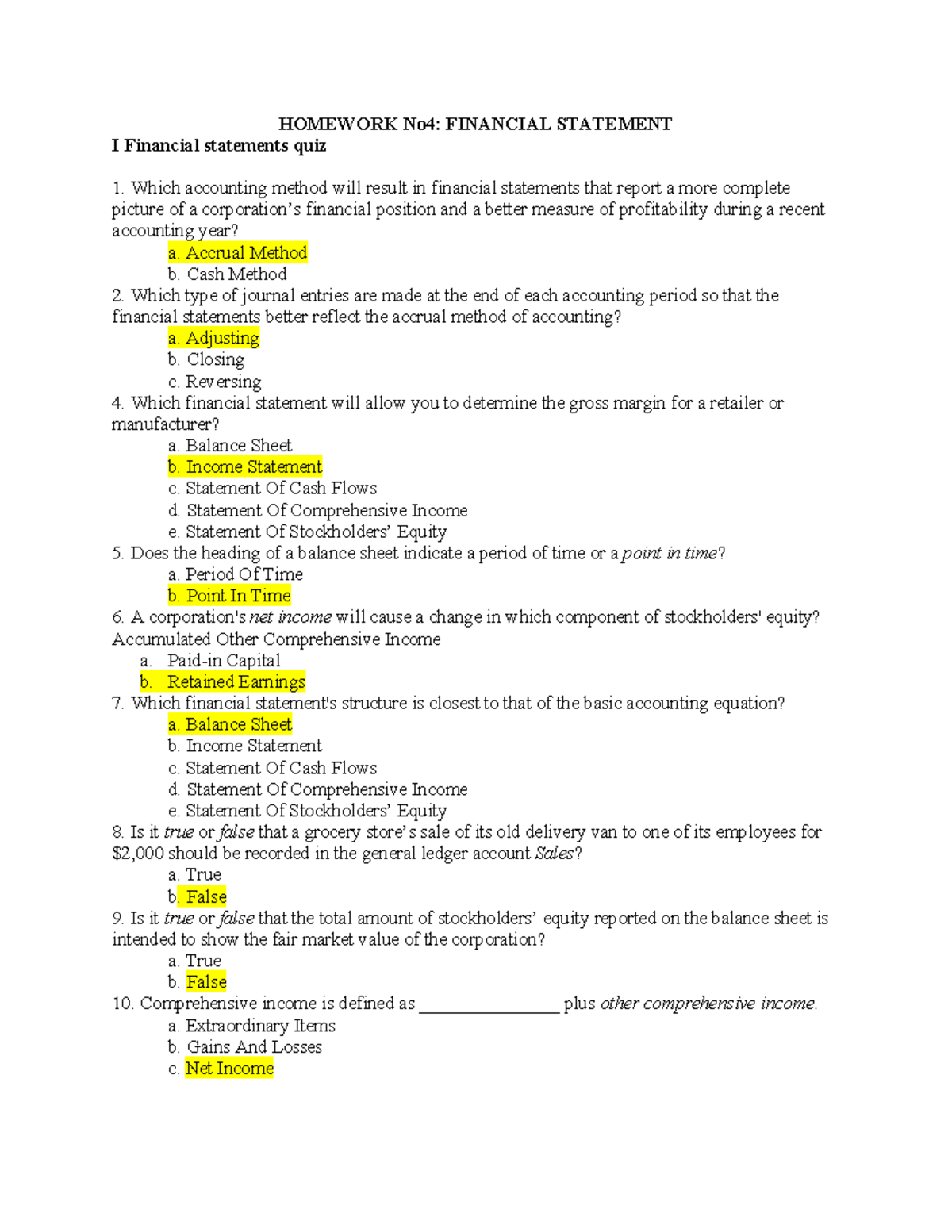 Financial statements quiz week4 - HOMEWORK No4: FINANCIAL STATEMENT I ...
