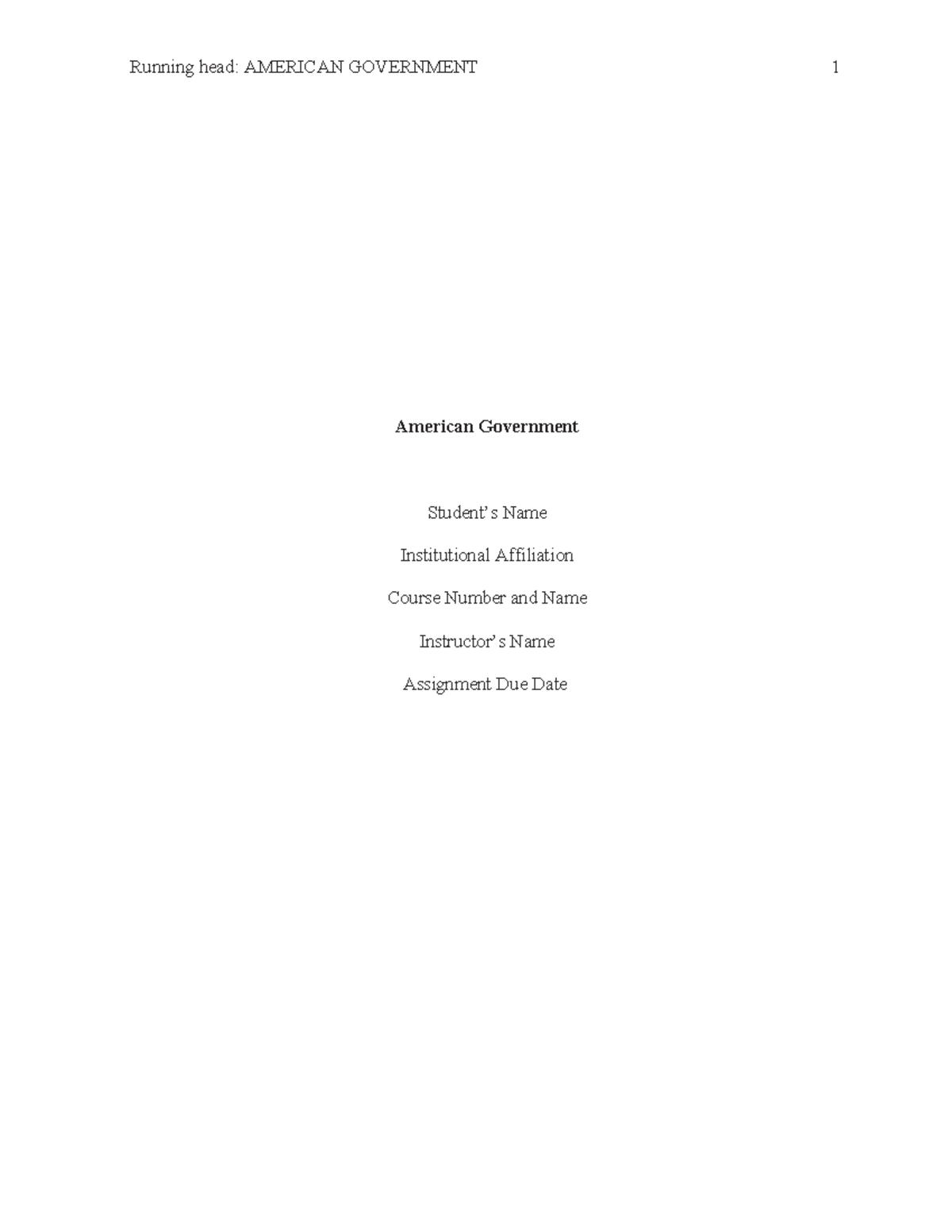 American government - Assignment - Running head: AMERICAN GOVERNMENT 1 ...