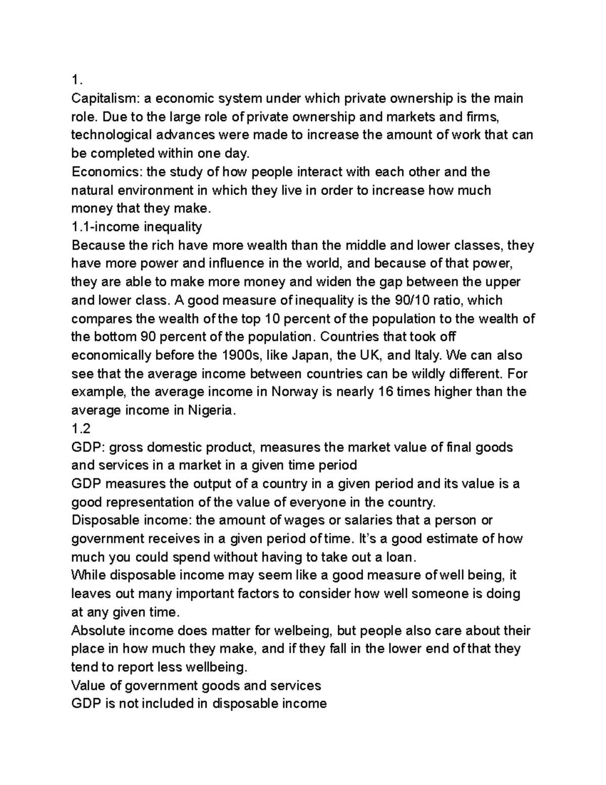 First Econ notes - 1. Capitalism: a economic system under which private ...
