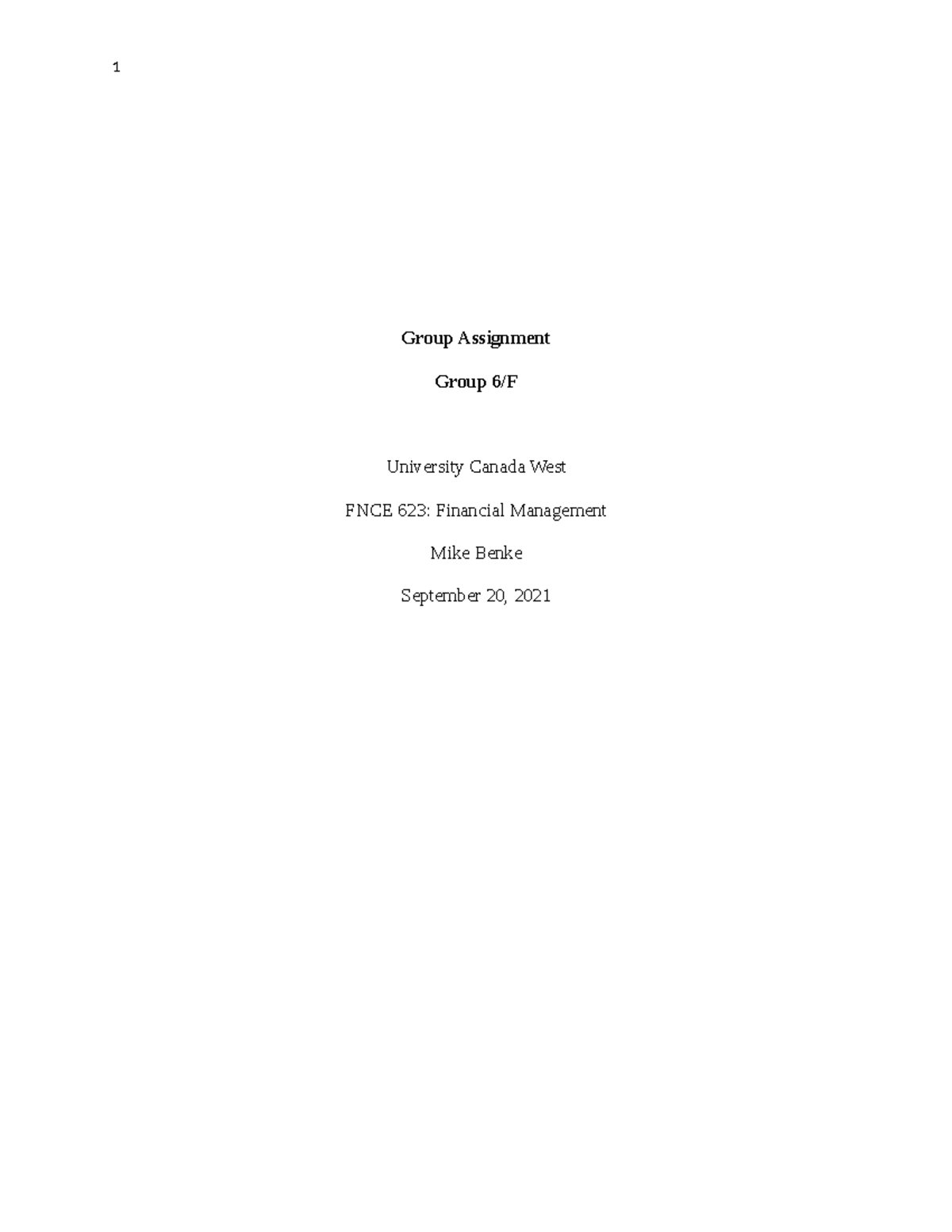 Group Assignment FNCE 623 - Group Assignment Group 6/F University Canada West FNCE 623 ...