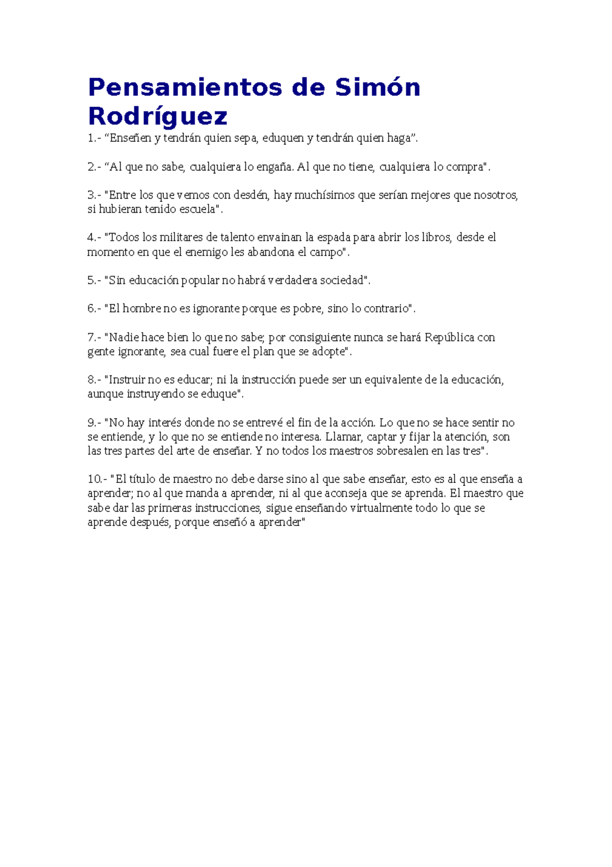Pensamientos de Simón Rodríguez - “Enseñen y tendrán quien sepa, eduquen y tendrán quien haga ...