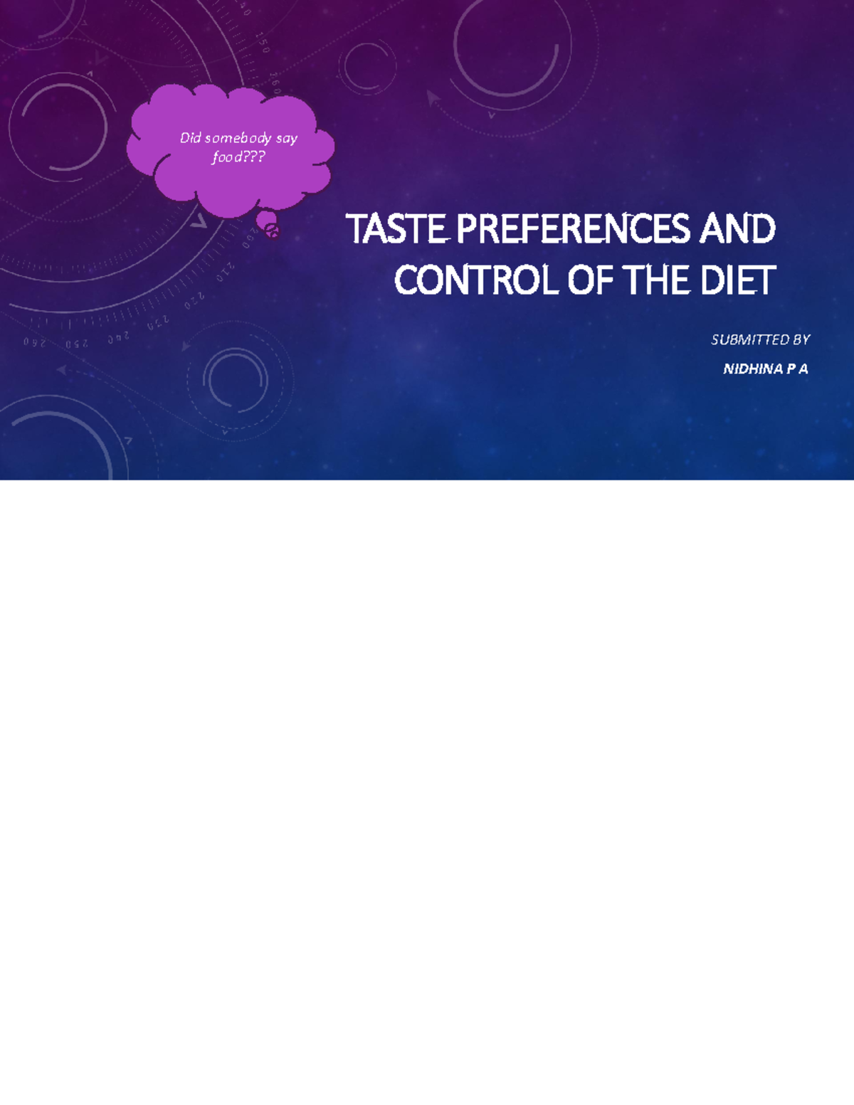 Taste senses cutaneous sensations - TASTE PREFERENCES AND CONTROL OF ...