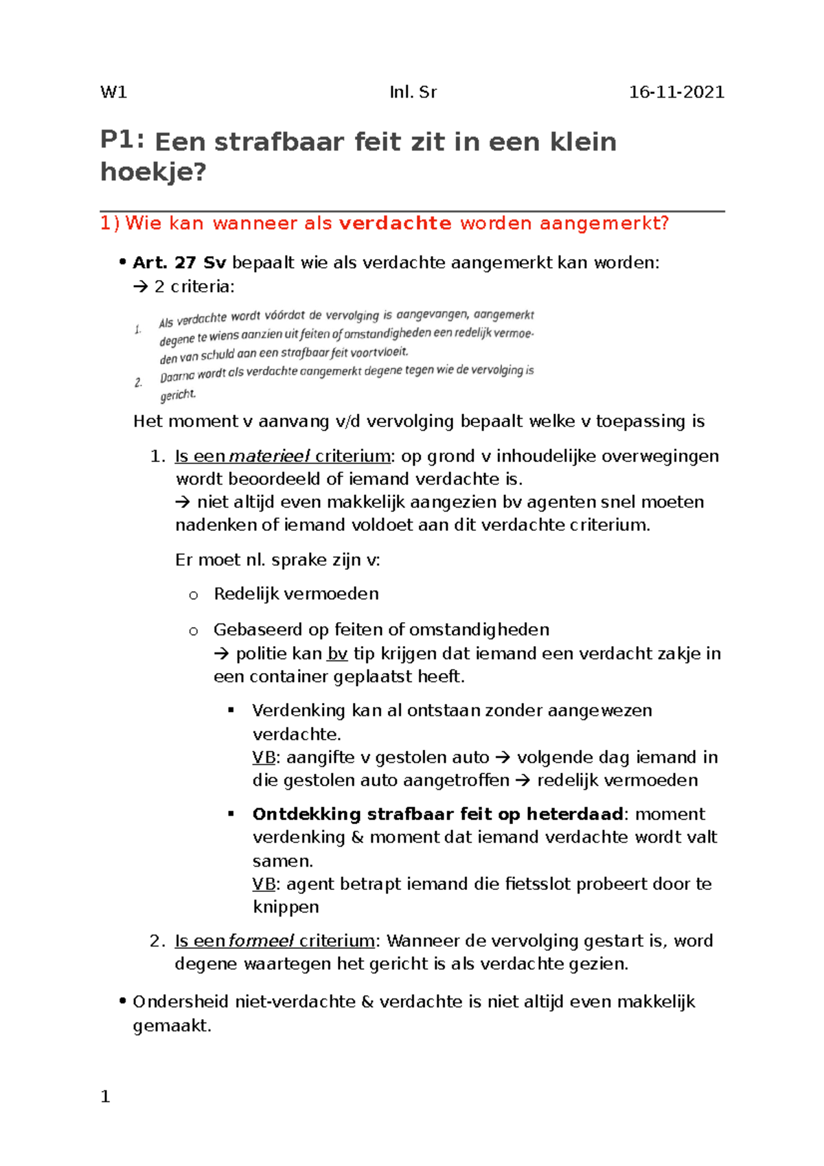 P1: Structuur strafbaar feit & verdachtebegrip - Een strafbaar feit zit ...