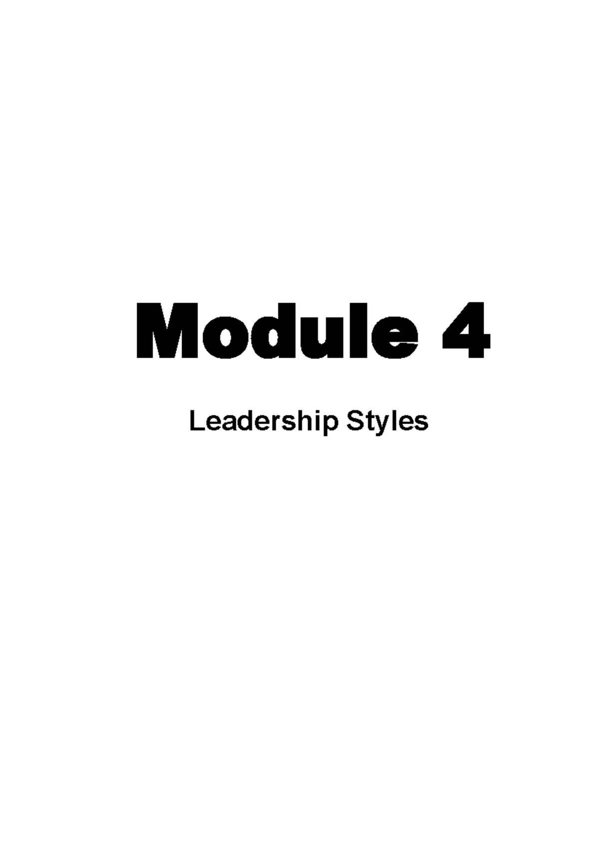 Module 4 - LESSON PLAN - Module 4 Leadership Styles Module 4 ...