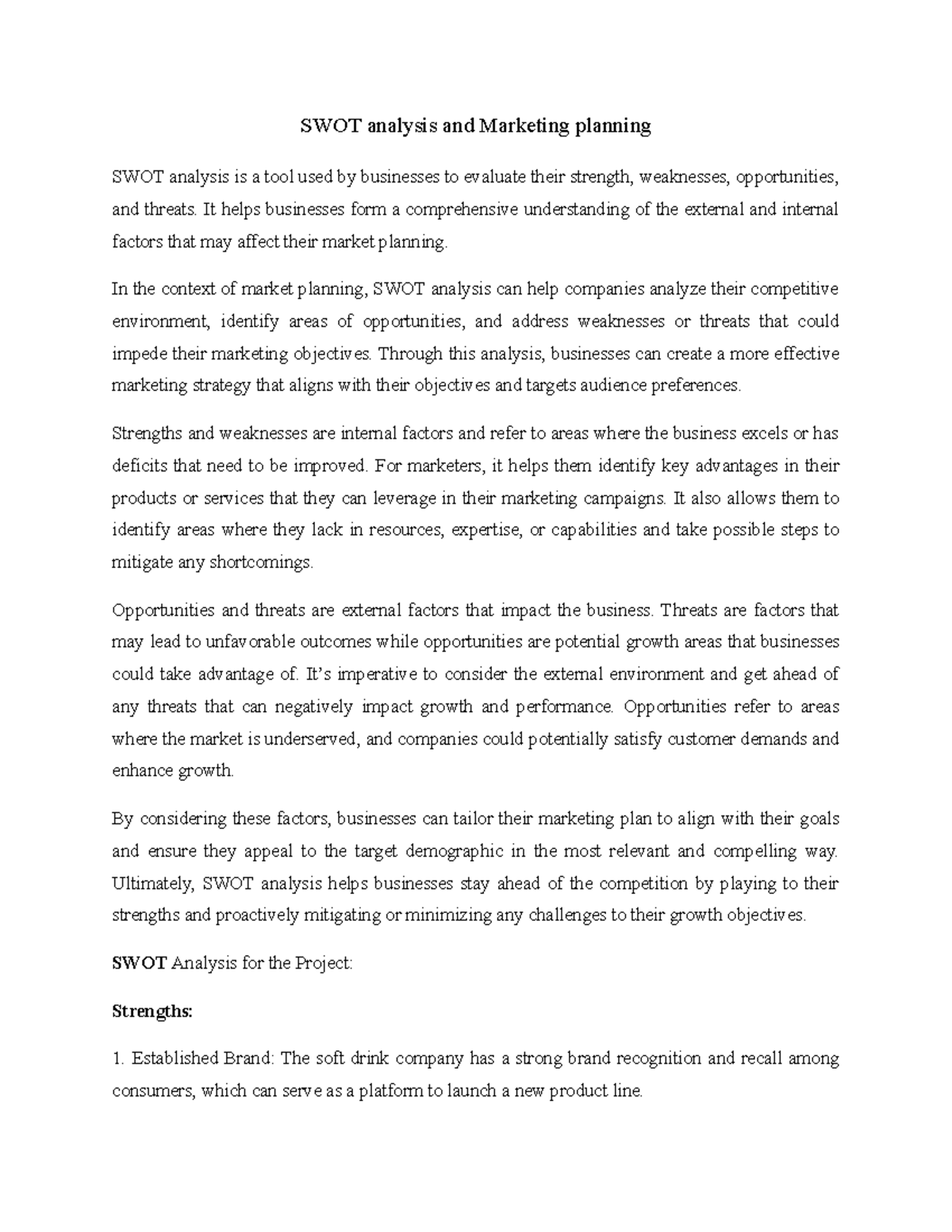 Project Ass - SWOT analysis and Marketing planning SWOT analysis is a ...
