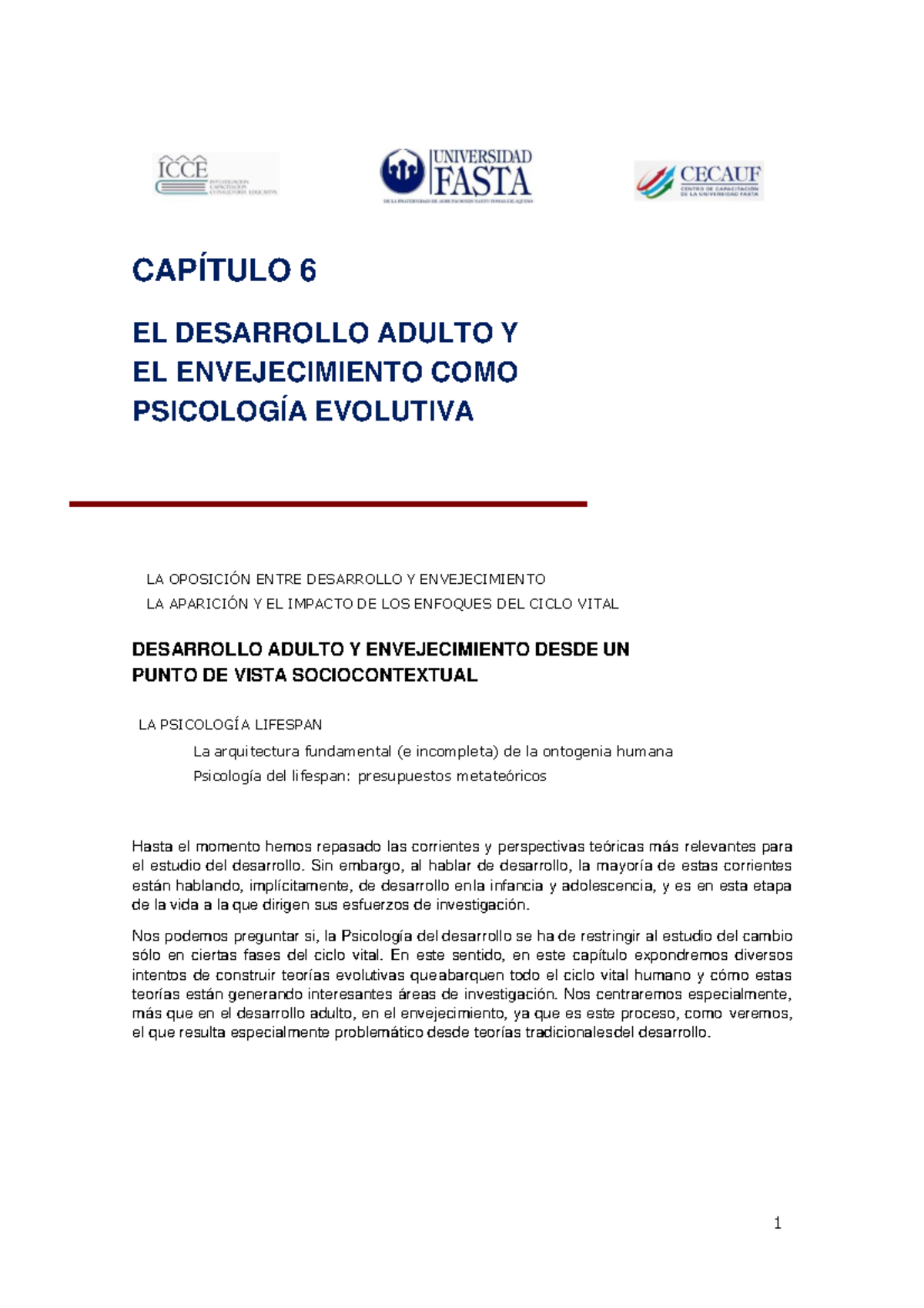 Capítulo 6 Psicología del desarrollo y el aprendizaje I - CAPÍTULO 6 EL DESARROLLO ADULTO Y EL ...
