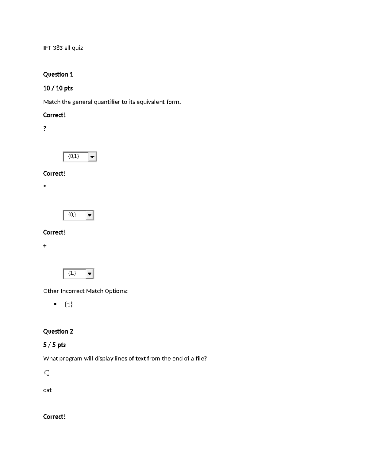 IFT 383 All Quiz - quizzes - IFT 383 all quiz Question 1 10 / 10 pts ...