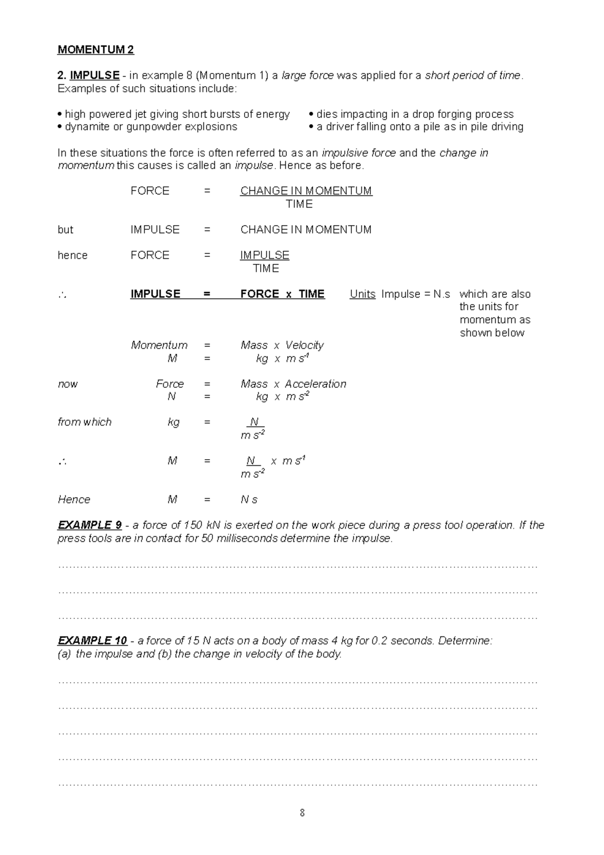 Linear Momentum 2 MOMENTUM 2 2 IMPULSE In Example 8 Momentum 1 A