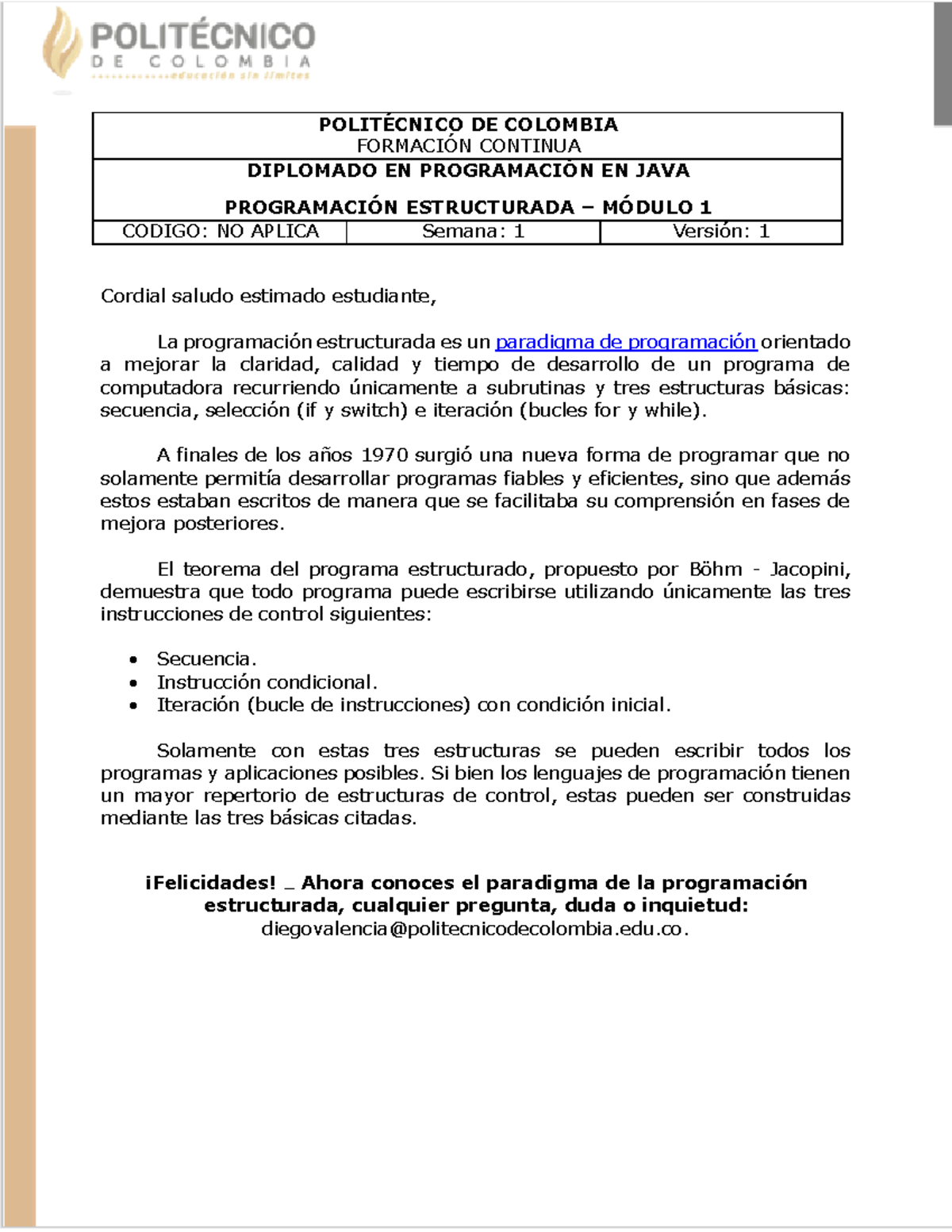 Módulo 1 - Programación Estructurada - POLIT.. DE COLOMBIA FORMACI”N CONTINUA DIPLOMADO EN - Studocu