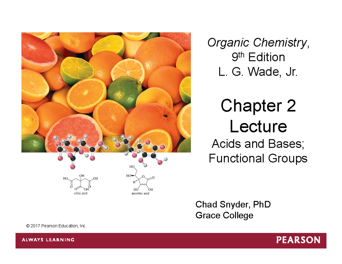 Chapter 2 notes - The basics of functional groups, properties of acids ...