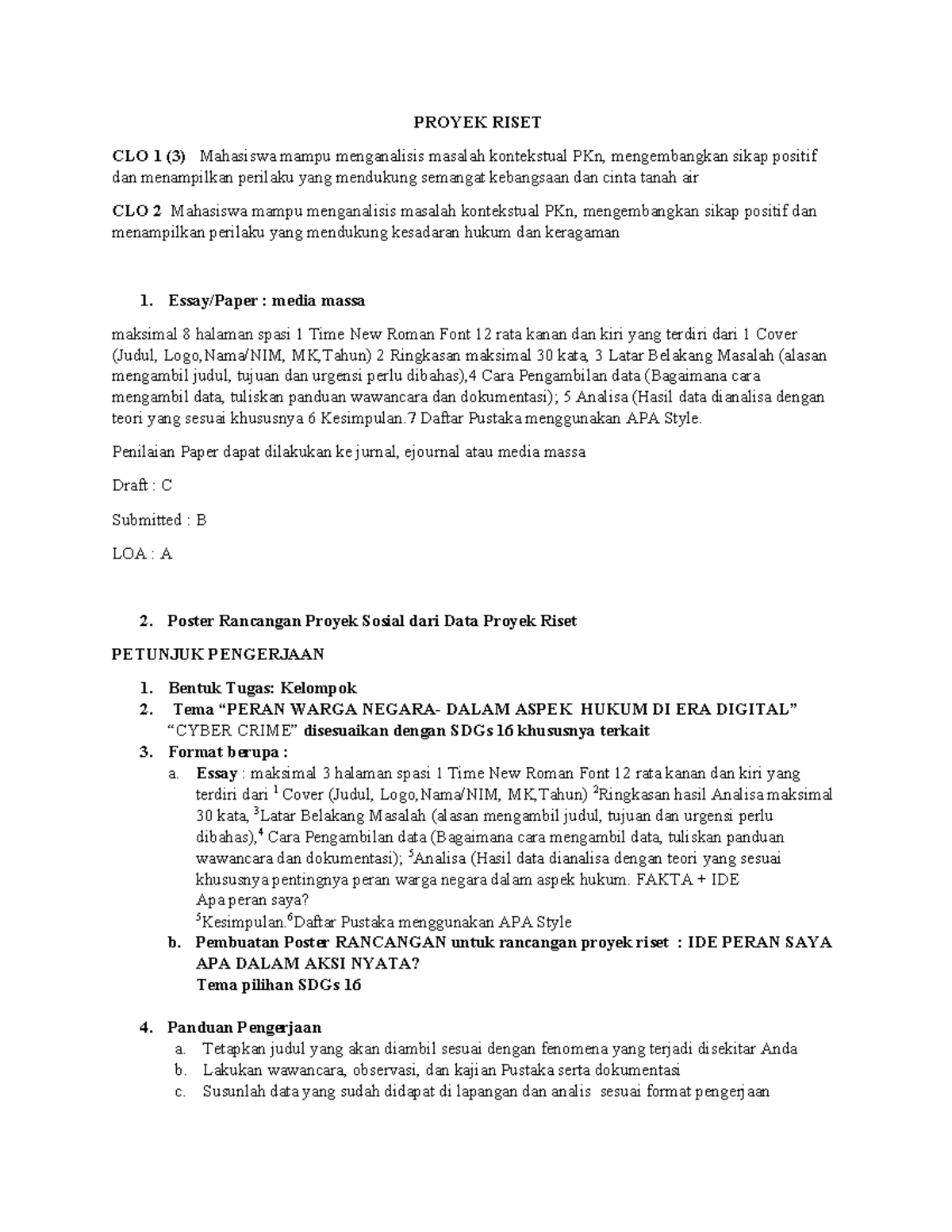 Proyek Riset - PKN - nmn knkn - PROYEK RISET CLO 1 (3) Mahasiswa mampu menganalisis masalah ...