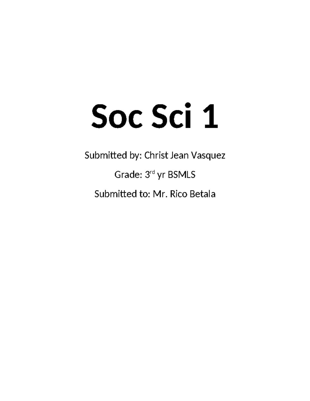 Soc Sci 1 - Social Sciences - Soc Sci 1 Submitted by: Christ Jean ...