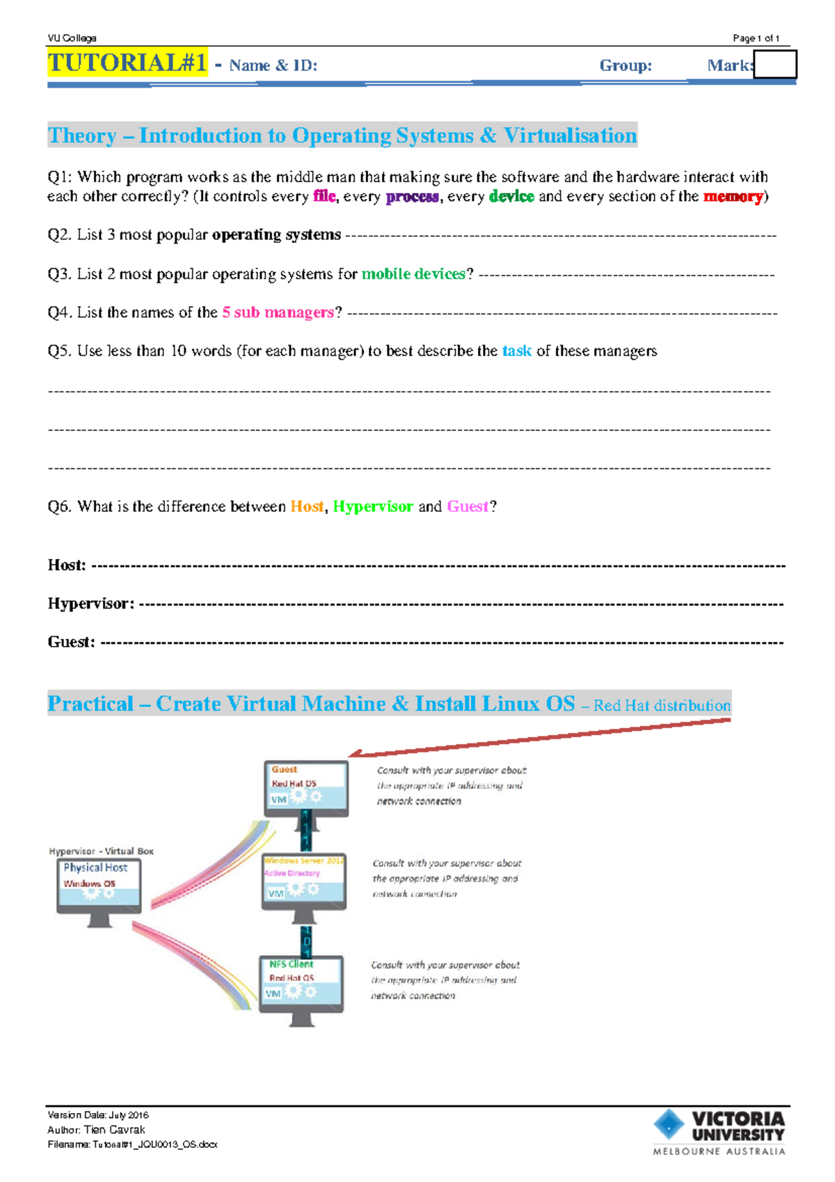 Tutorial#1 JQU0013 Operating Systems - VU College Page 1 of 1 Version Date : July 2016 Author ...