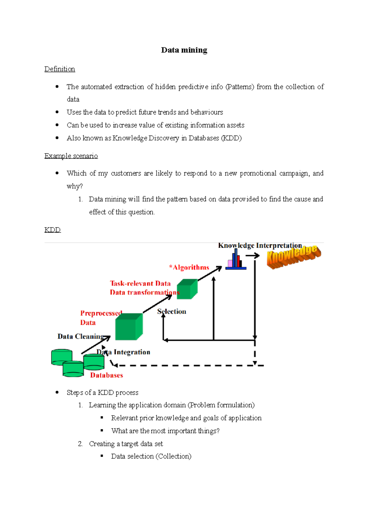 Week 7 Data mining - Data mining Definition The automated extraction of hidden predictive info ...