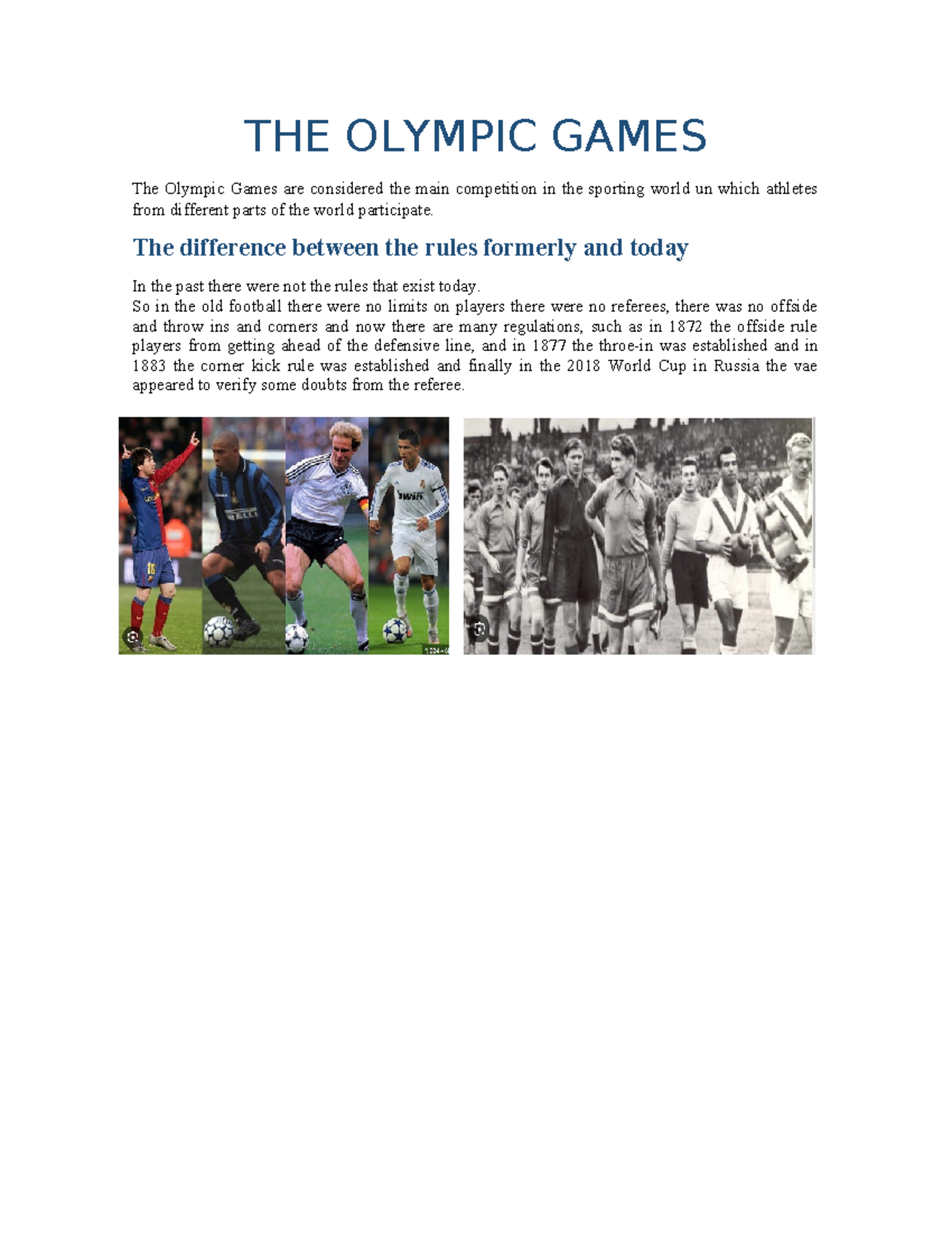 The Olympic Games - THE OLYMPIC GAMES The Olympic Games are considered ...