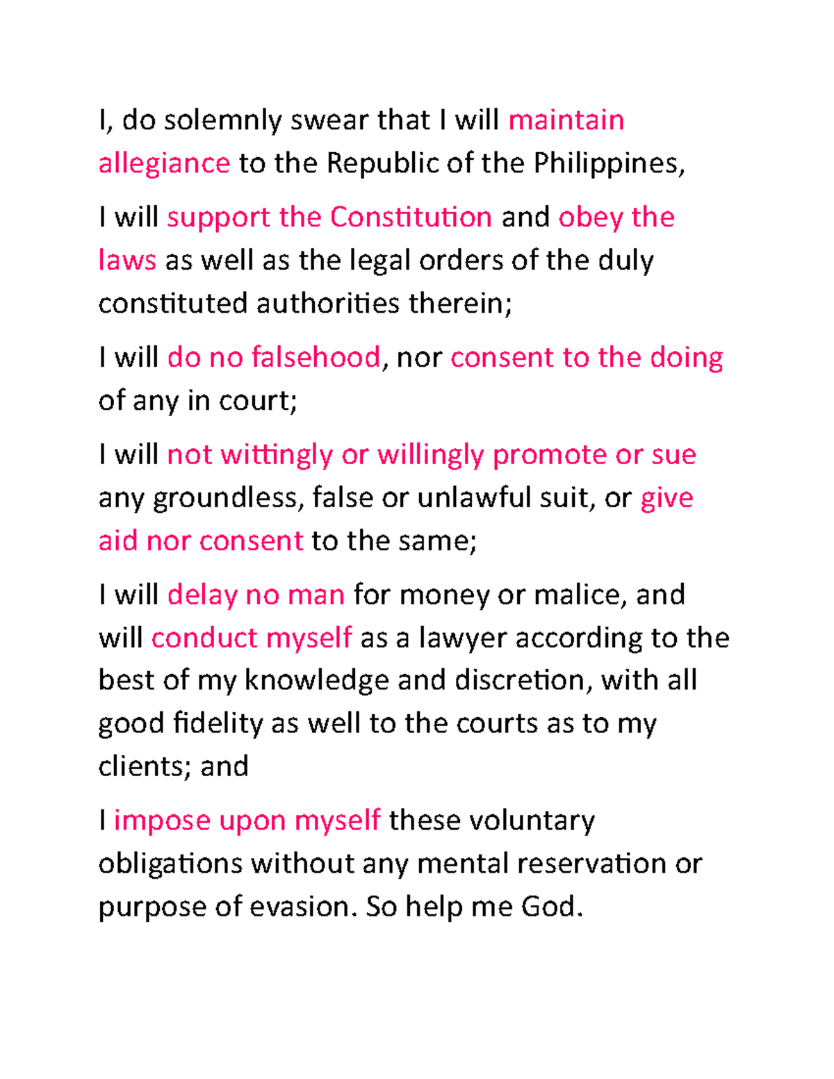 Lawyers oath - ... - I, do solemnly swear that I will maintain ...