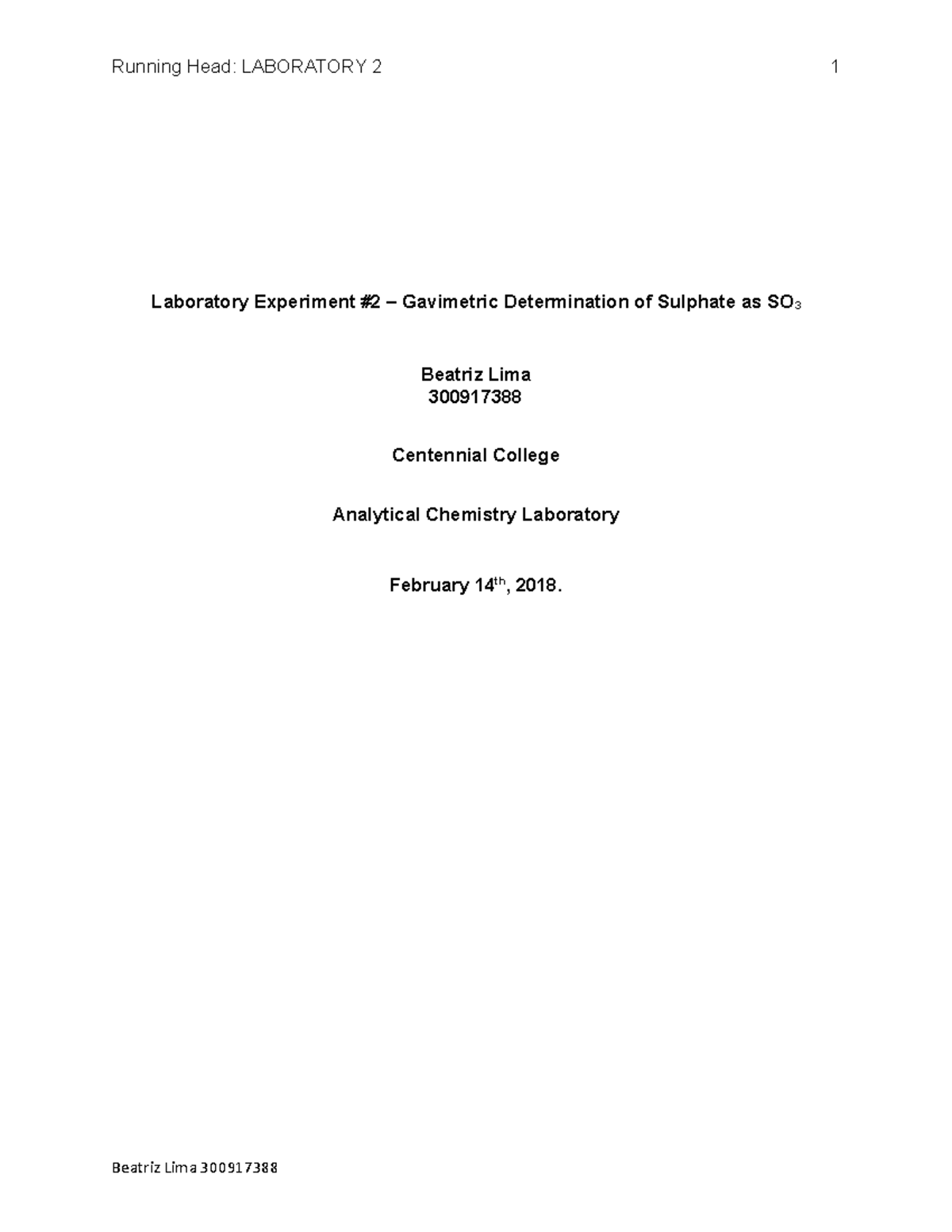 Pre Lab 2 - Pre lab report 2 - Running Head: LABORATORY 2 1 Laboratory ...