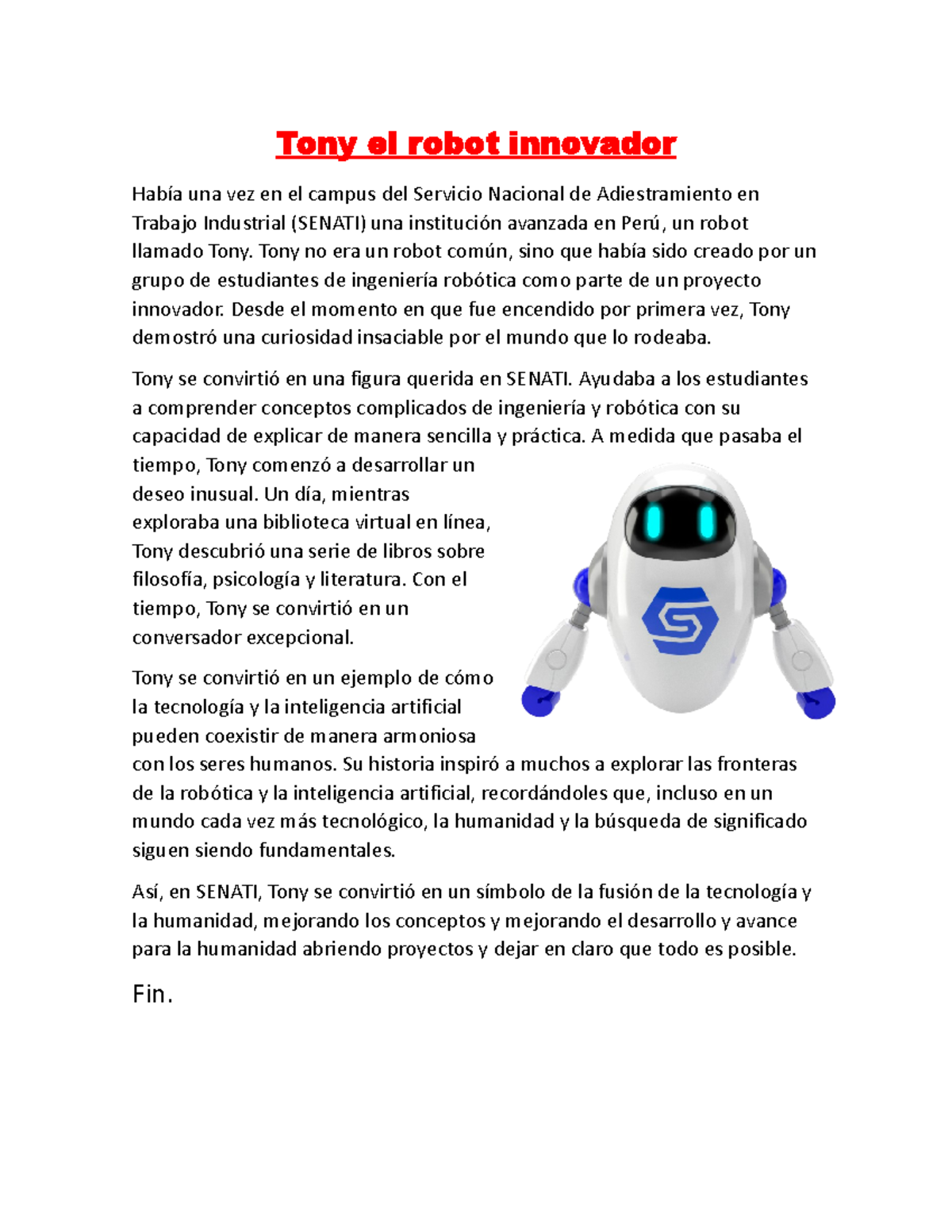 El robot tony historia - mira - Tony el robot innovador Había una vez ...