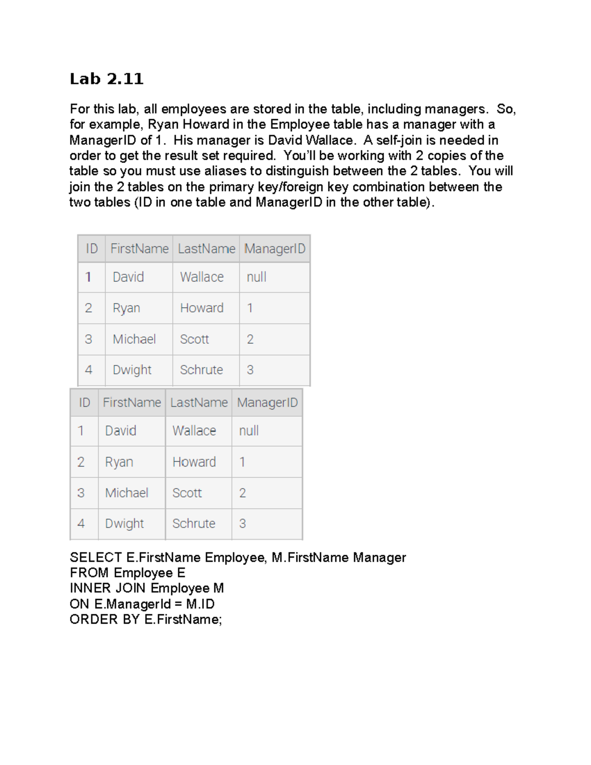 Lab 2 - Lab 2 - Lab 2. For this lab, all employees are stored in the table, including managers ...