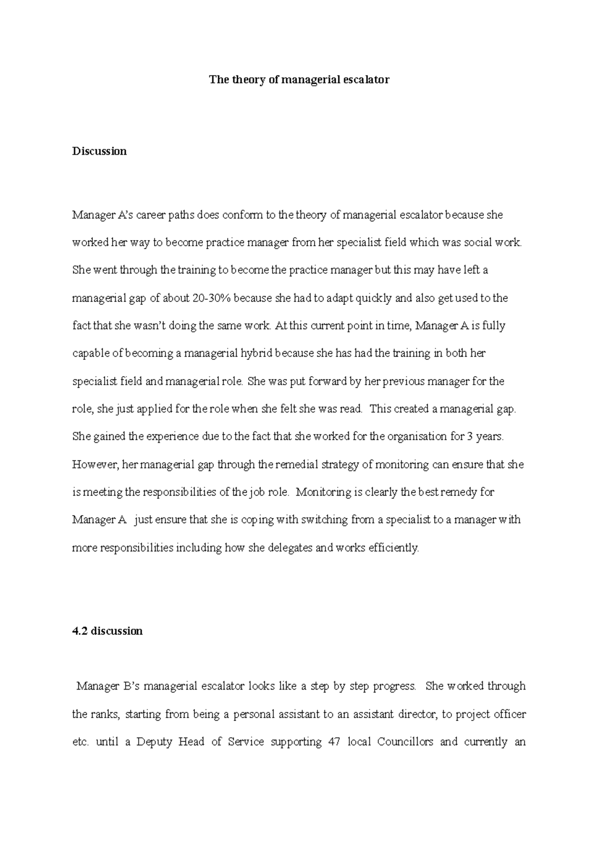 The theory of managerial escalator - She went through the training to ...