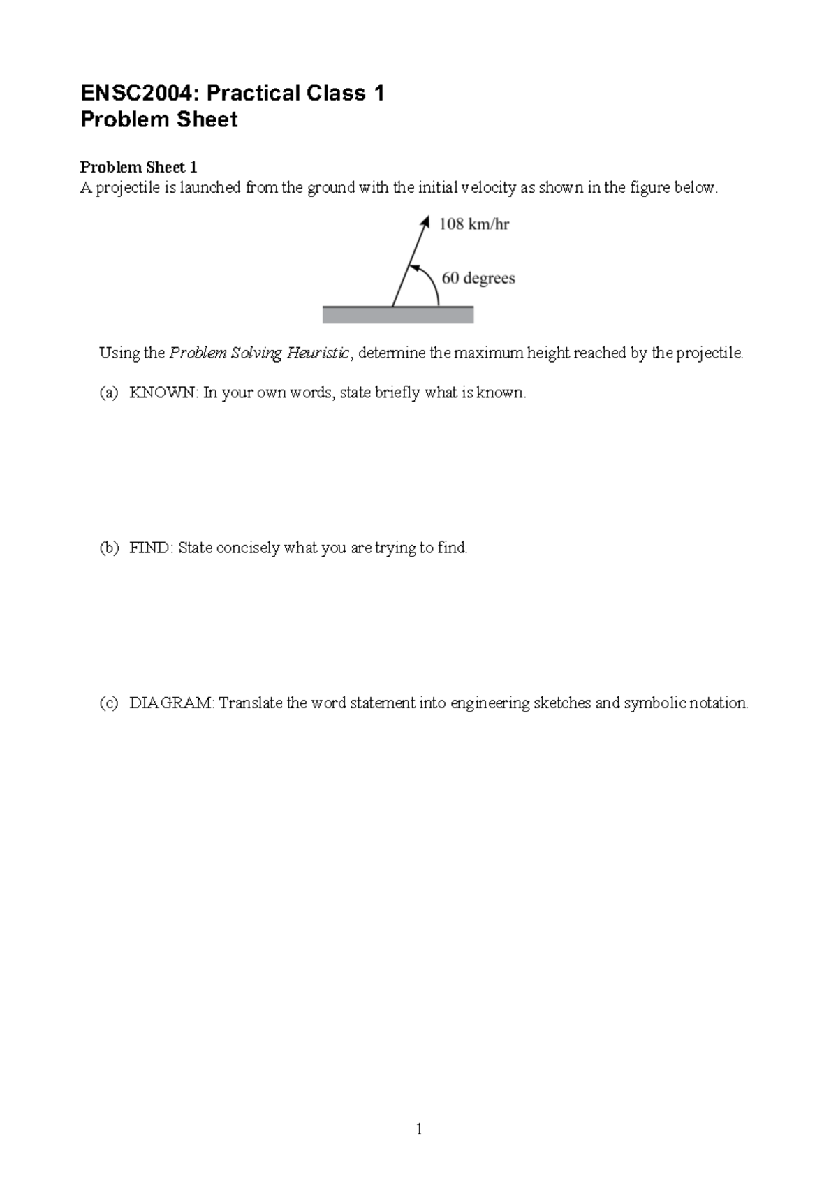 Week 1 prac qs - practise qs - 1 ENSC2004: Practical Class 1Problem Sheet Problem Sheet 1 A ...