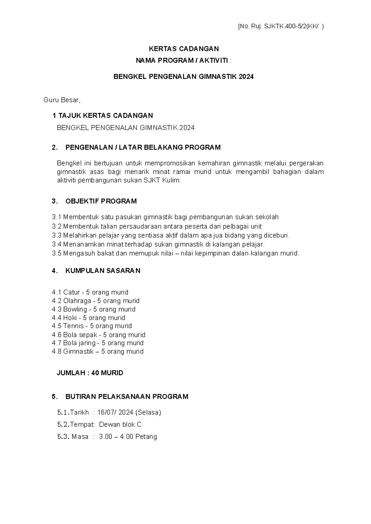 Kertas Kerja Bengkel Gimnastik 2024 - KERTAS CADANGAN NAMA PROGRAM ...