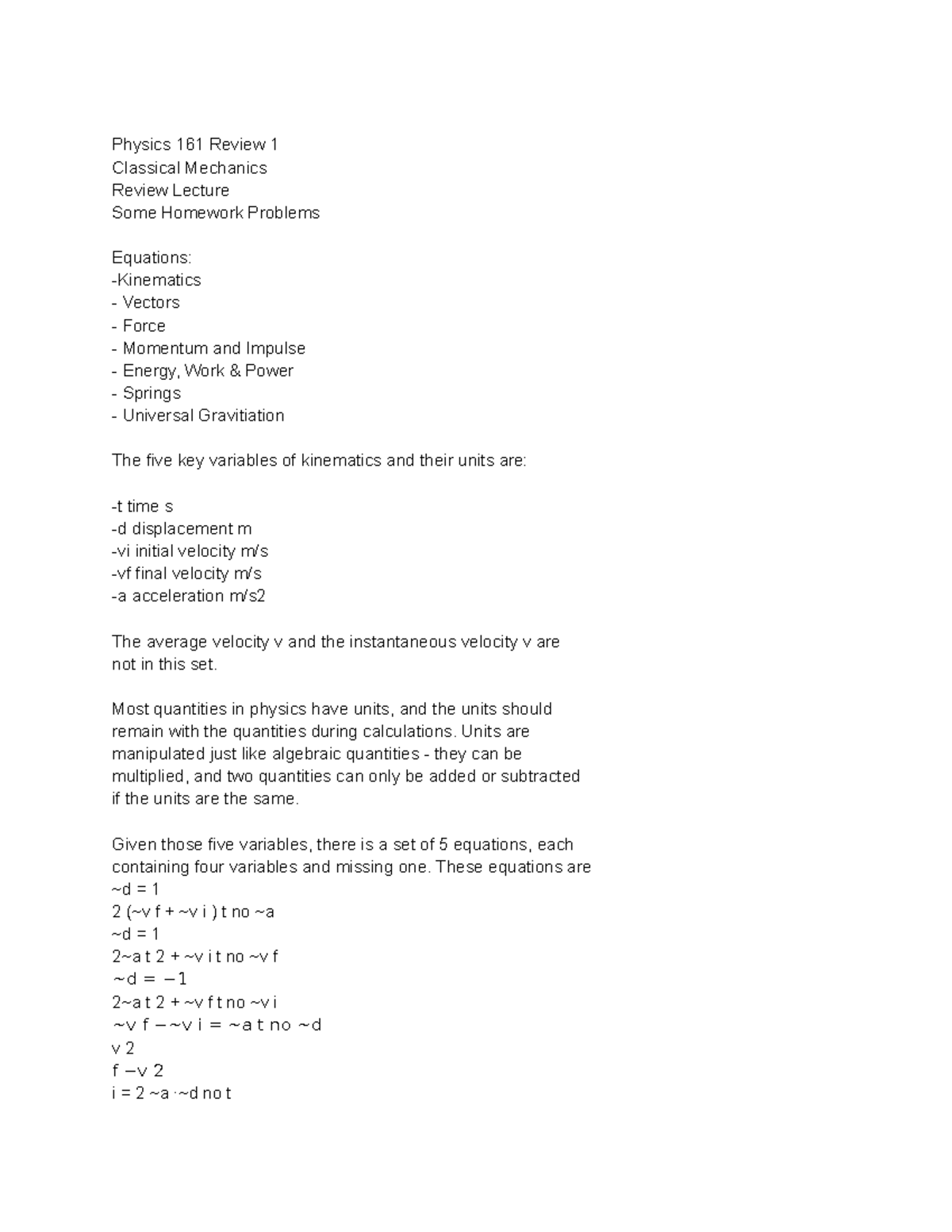 Physics 161 Review 1 - Physics 161 Review 1 Classical Mechanics Review Lecture Some Homework ...