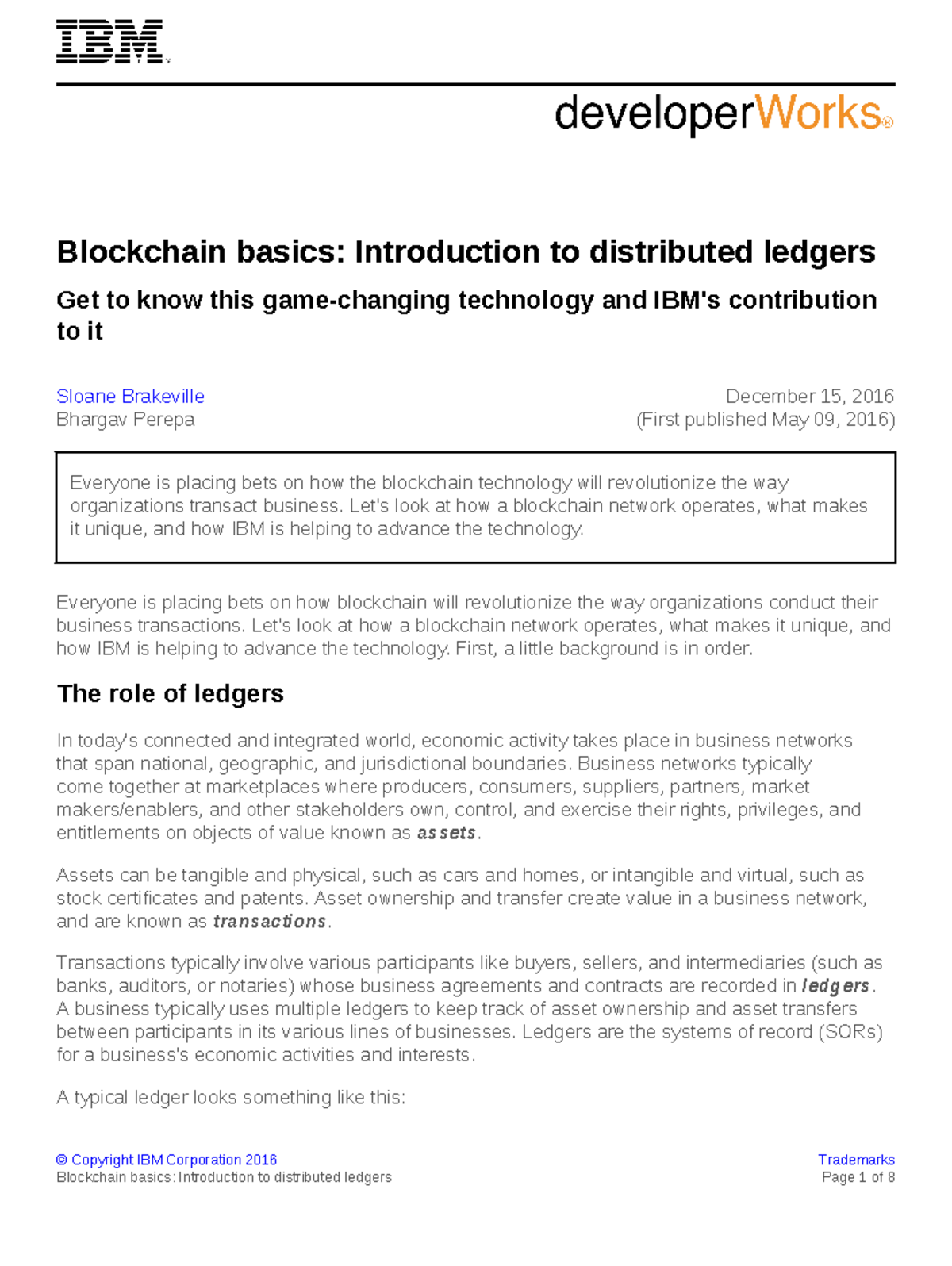 Blockchain Tutorial 1 - Emerging technology - © Copyright IBM Corporation 2016 Trademarks ...