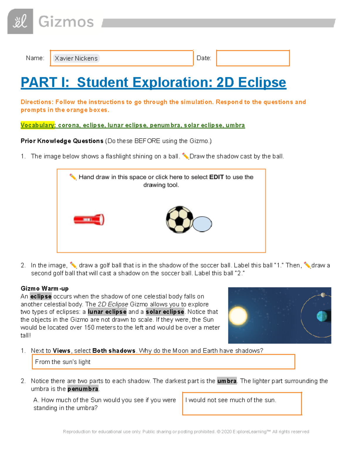 Copy of Solar Eclipse 2D 3D - Name: Xavier Nickens Date: PART I ...