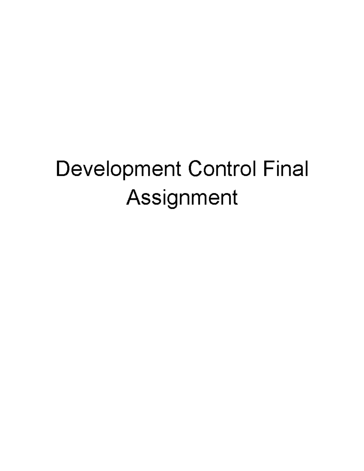 Development Control Final Assignment - Development Control Final Assignment ARCH2003 Development ...