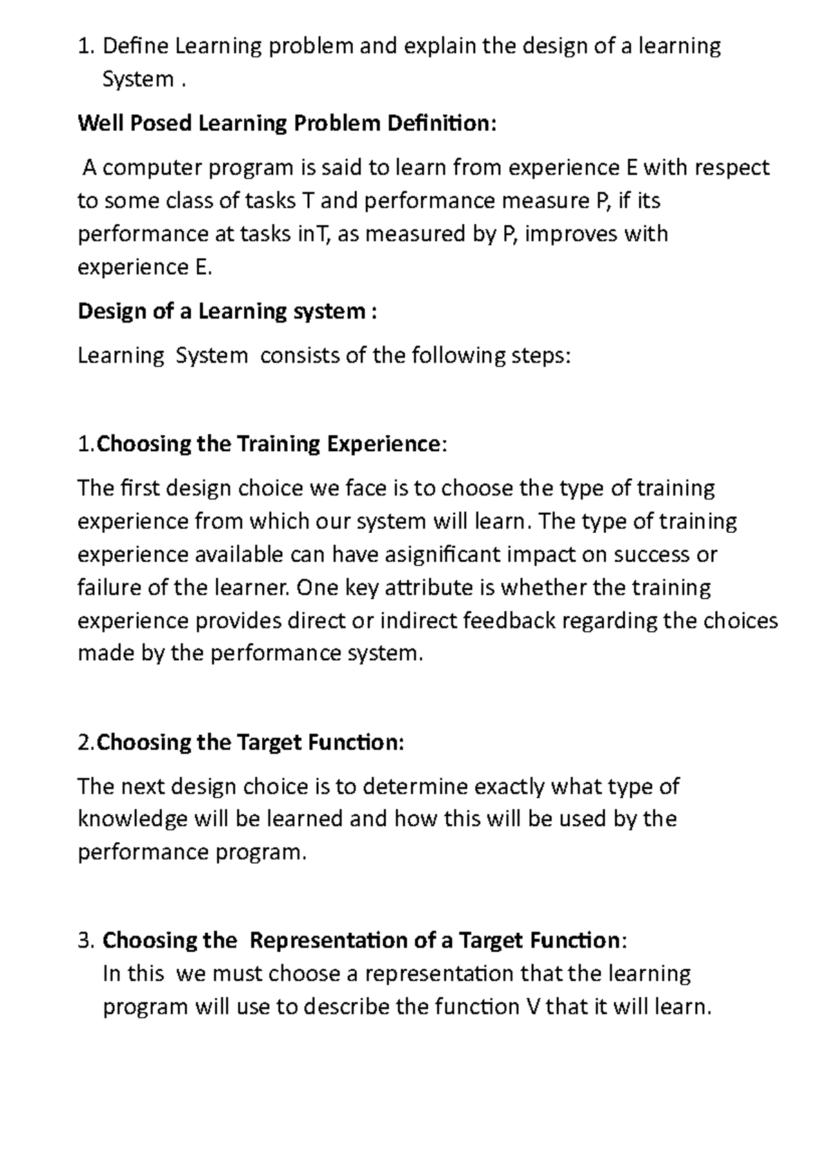 ML - ML assignment - Define Learning problem and explain the design of a learning System. Well ...
