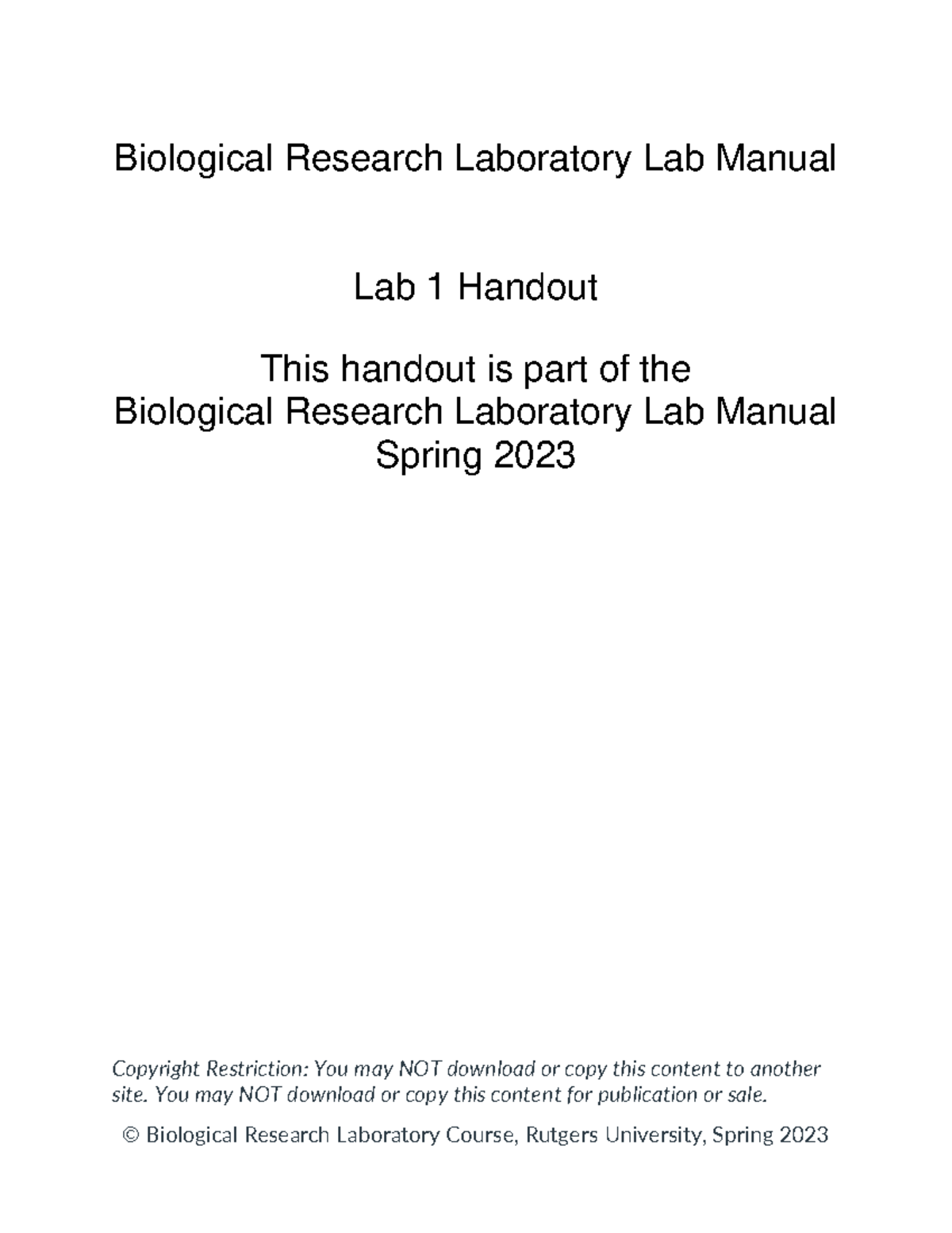 Lab 1 handout Spring 2023 - Biological Research Laboratory Lab Manual Lab 1 Handout This handout ...