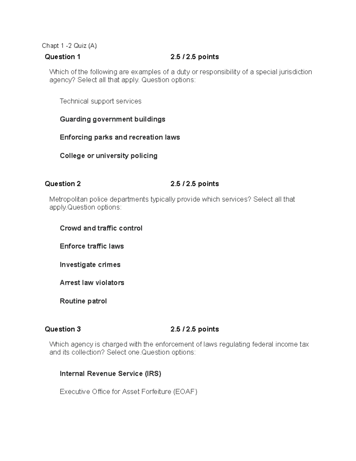 Chapt 1 -2 Quiz (A) - quiz - Chapt 1 -2 Quiz (A) Question 1 2 / 2 points Which of the following ...