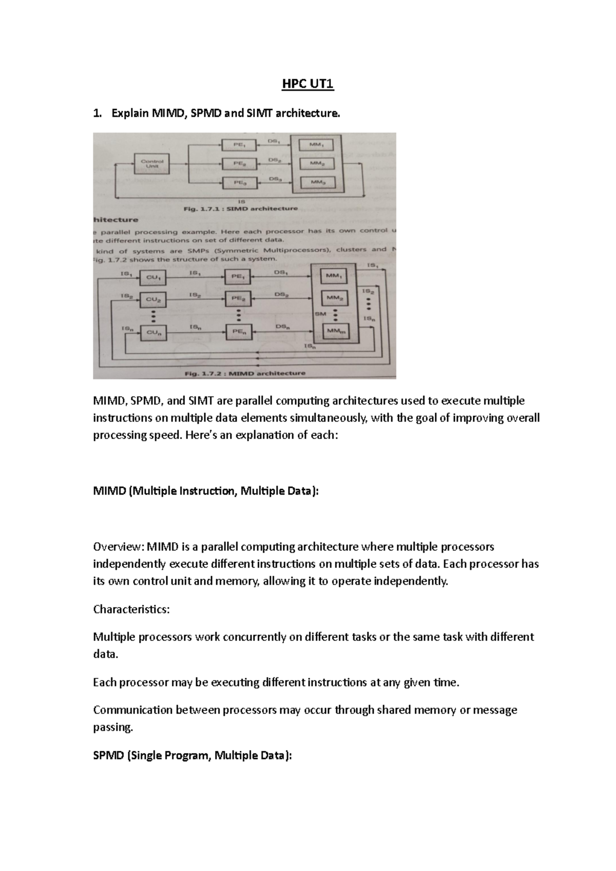 HPC UT1 - HPC UT Explain MIMD, SPMD and SIMT architecture. MIMD, SPMD, and SIMT are parallel ...