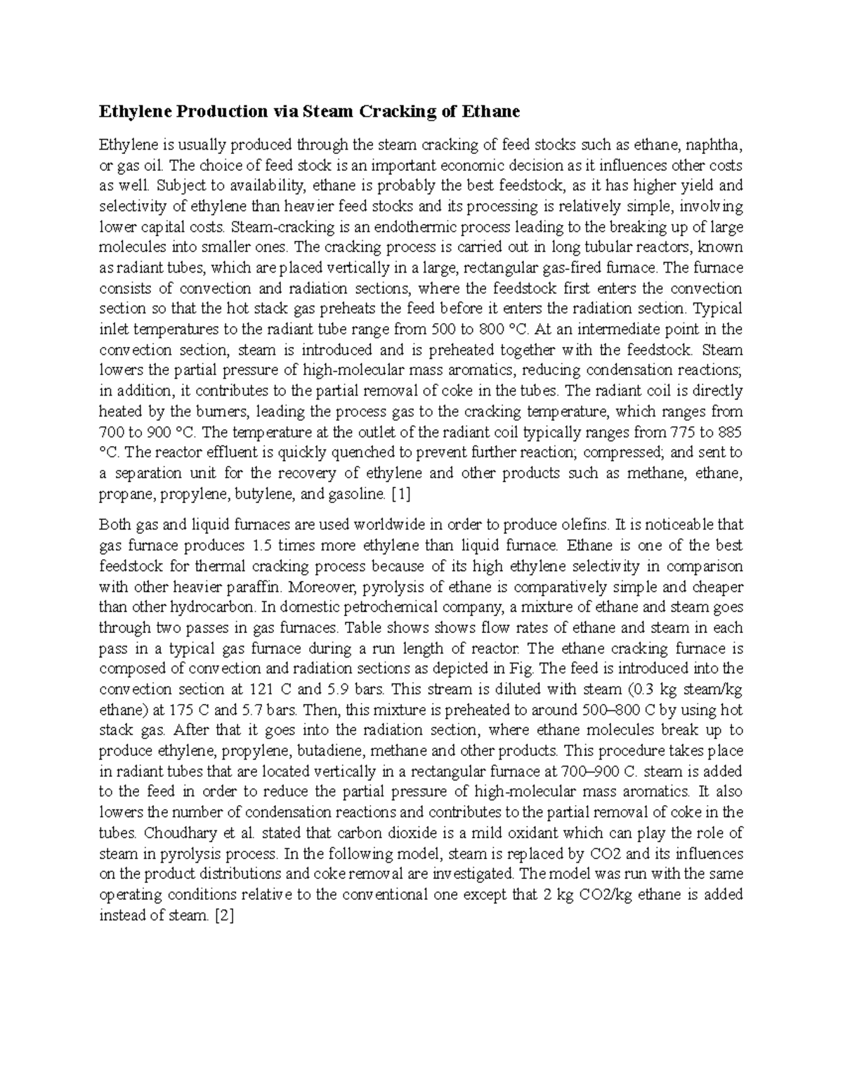 Ethylene Production via Steam Cracking of Ethane - The choice of feed ...