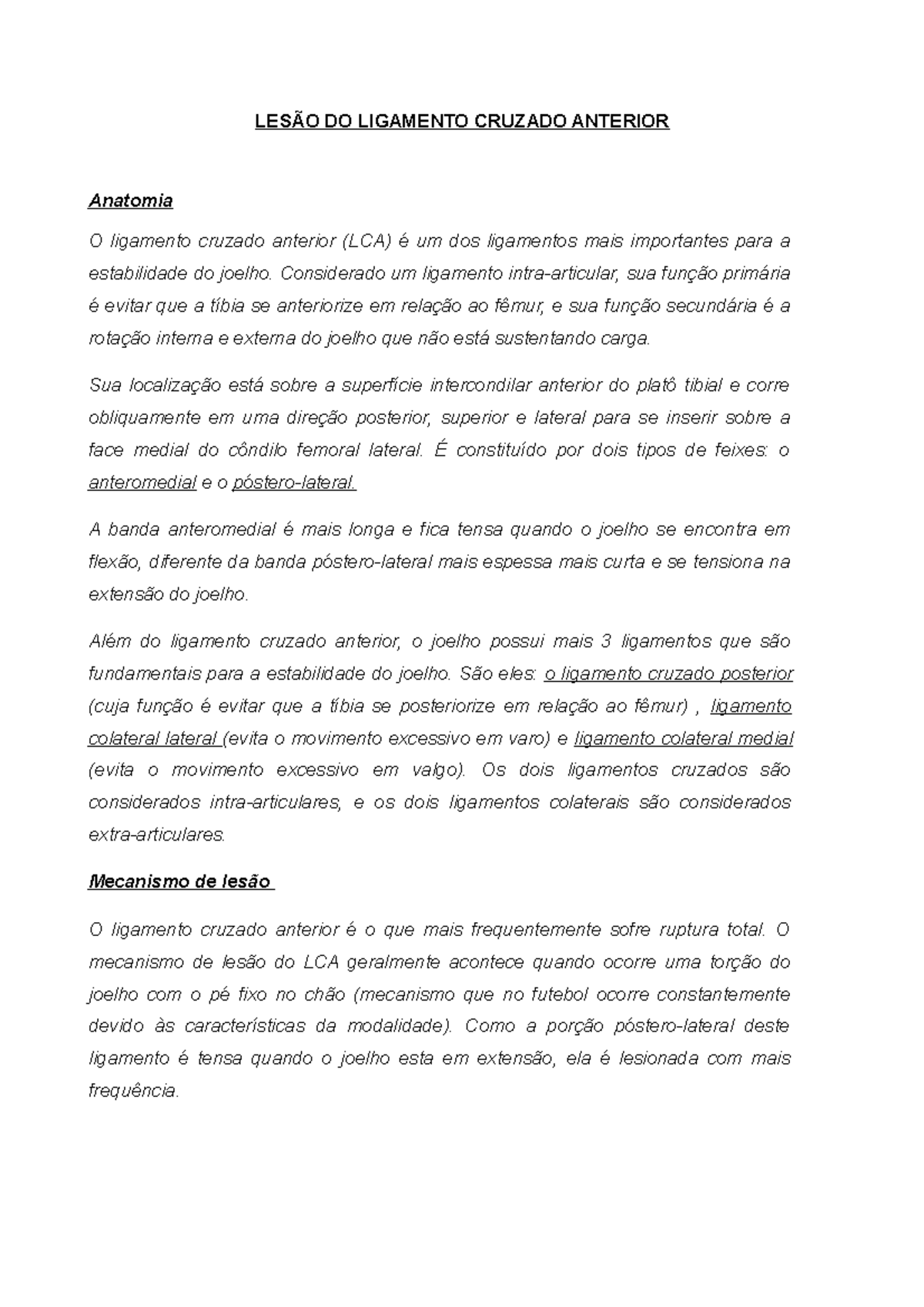 Lesão em LCA - LESÃO DO LIGAMENTO CRUZADO ANTERIOR Anatomia O ligamento ...