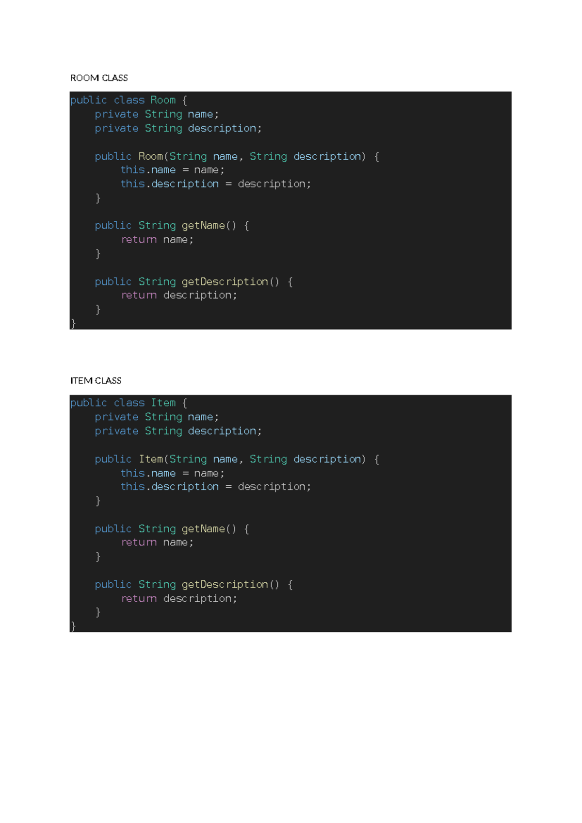 Text-Based Adventure Game - ROOM CLASS public class Room { private String name; private String ...