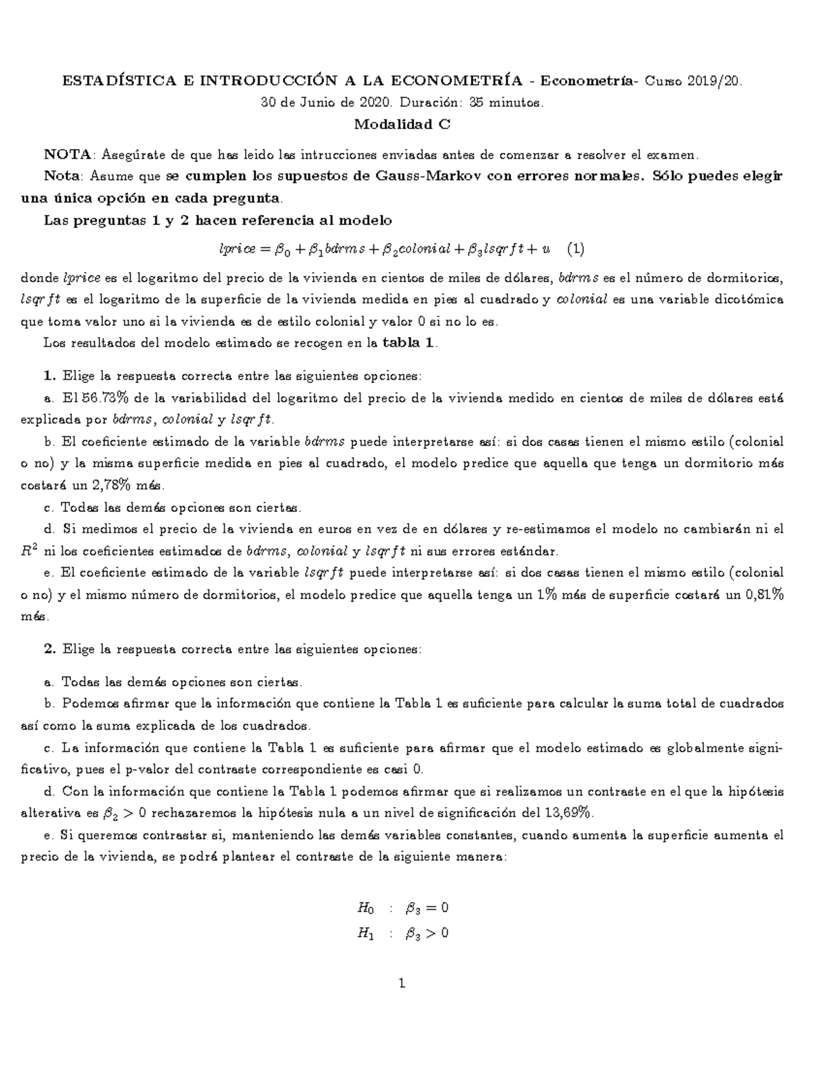 1.examen junio 2020 - ESTADÕSTICA E INTRODUCCI”N A LA ECONOMETRÕA - EconometrÌa-Curso 2019/20 ...
