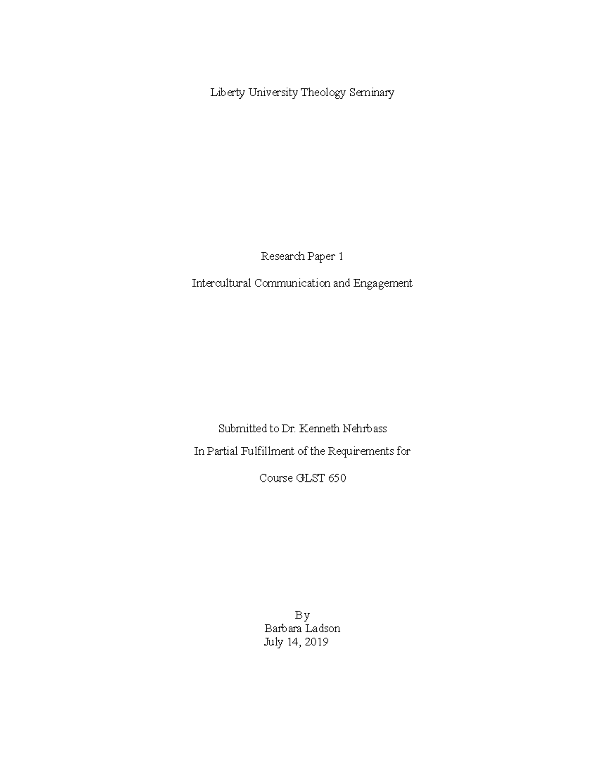 GLST 650 Research Paper 1 - Liberty University Theology Seminary ...