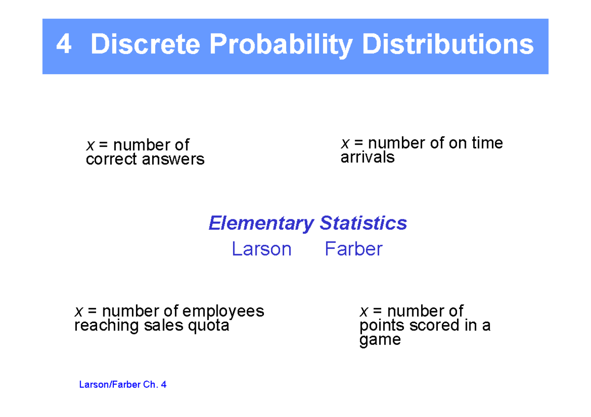 Lecture notes, lecture 4.1-4.3 - Probability distributions - 4 Discrete ...